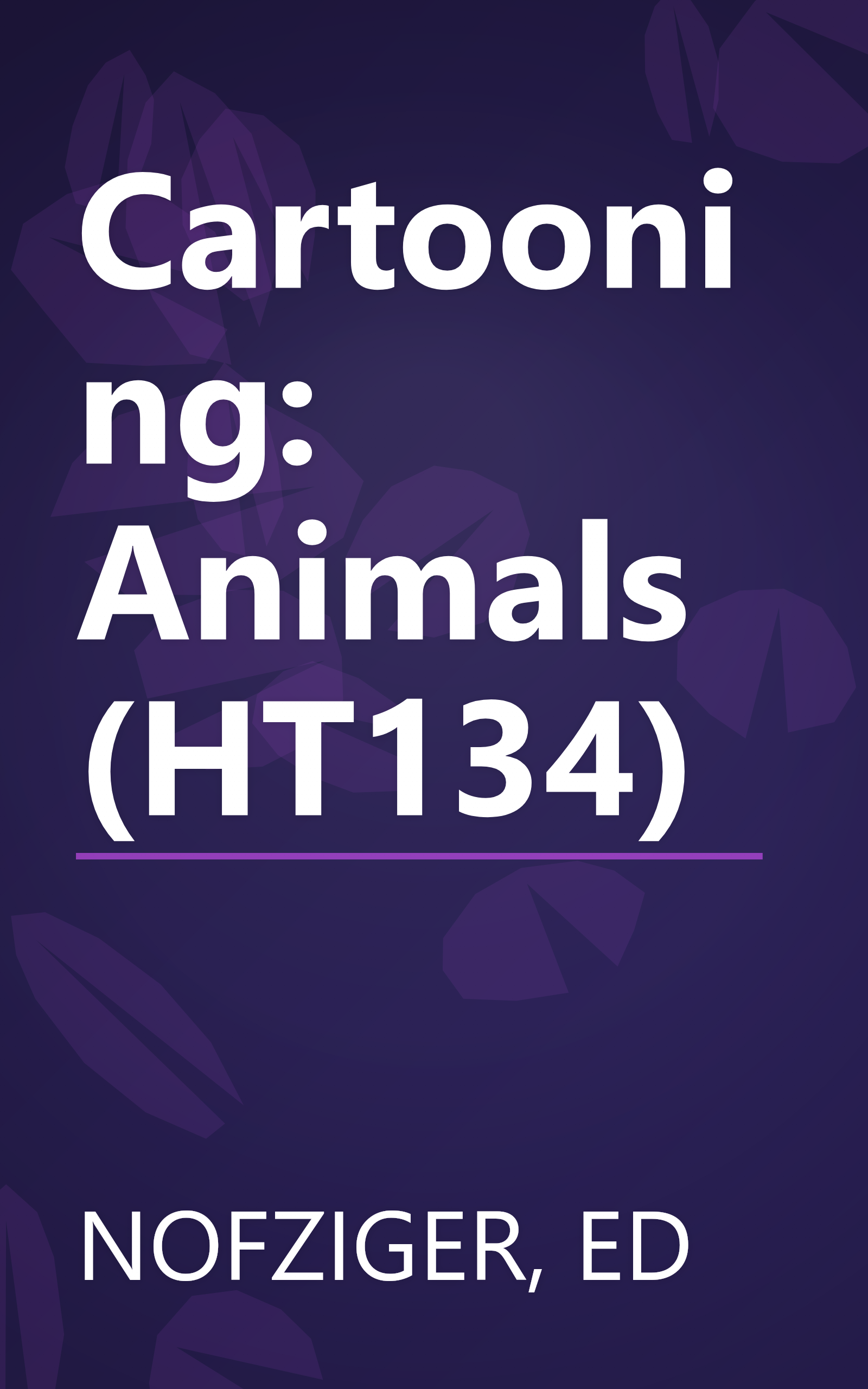 Cartooning: Animals (HT134) book cover