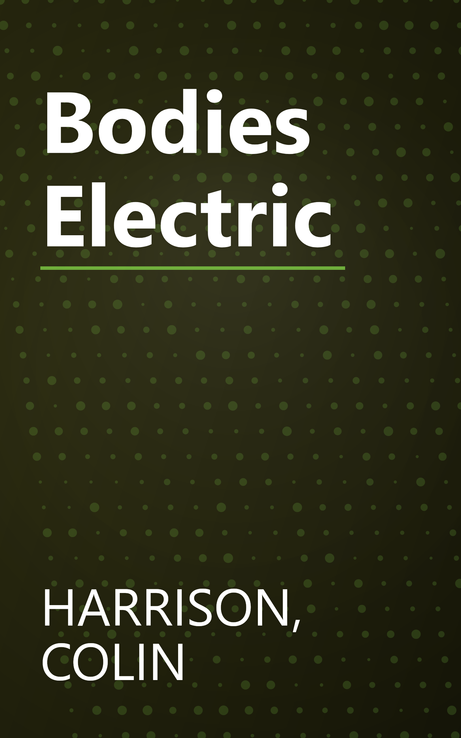 Bodies Electric book cover