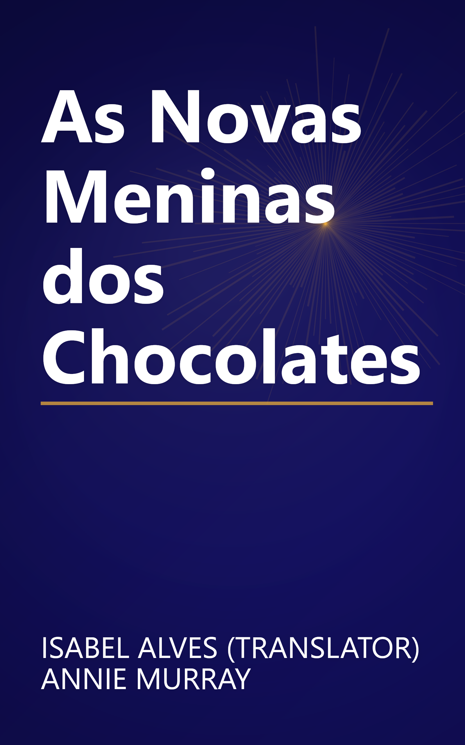 As Novas Meninas dos Chocolates book cover