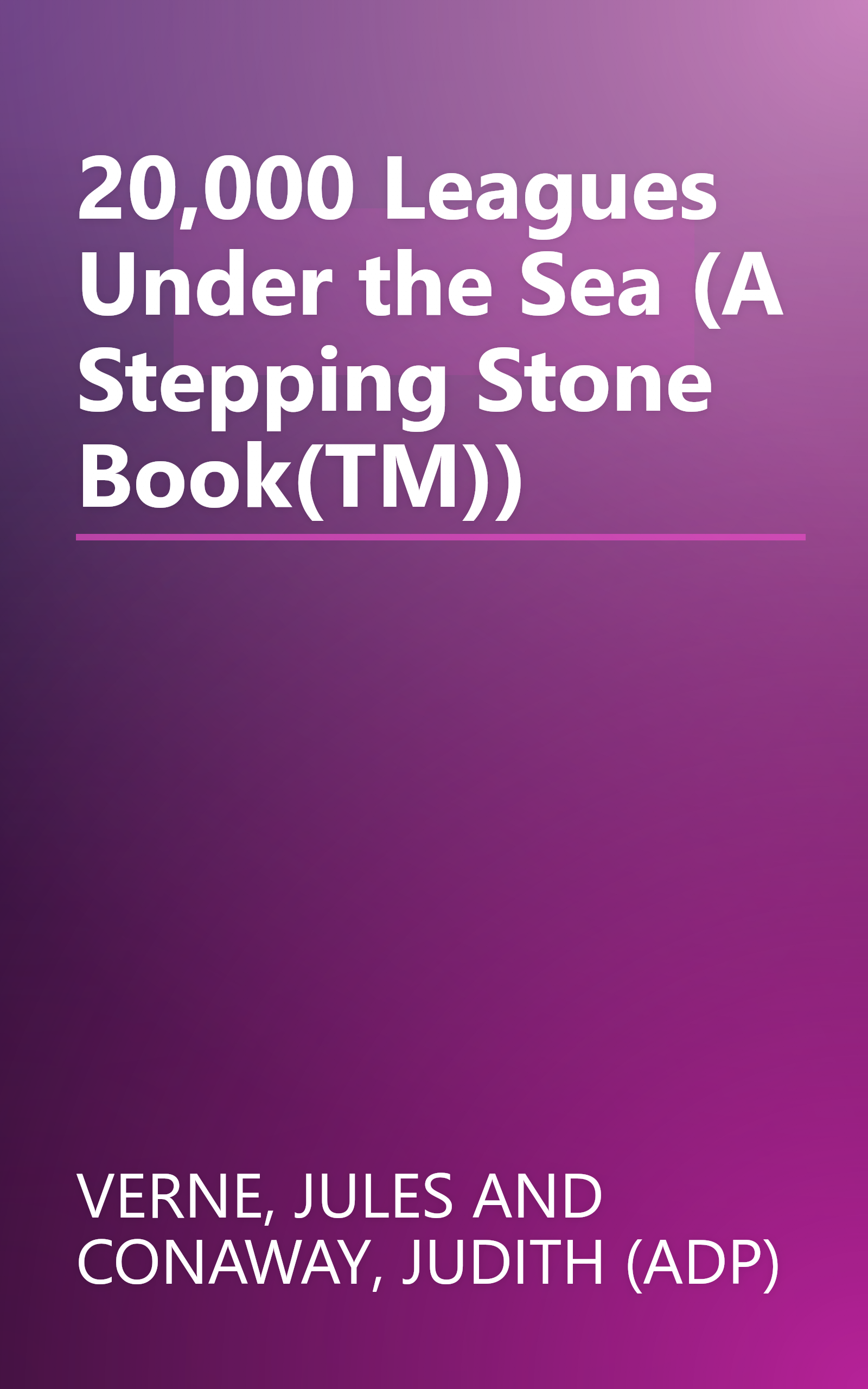 20,000 Leagues Under the Sea (A Stepping Stone Book(TM)) book cover