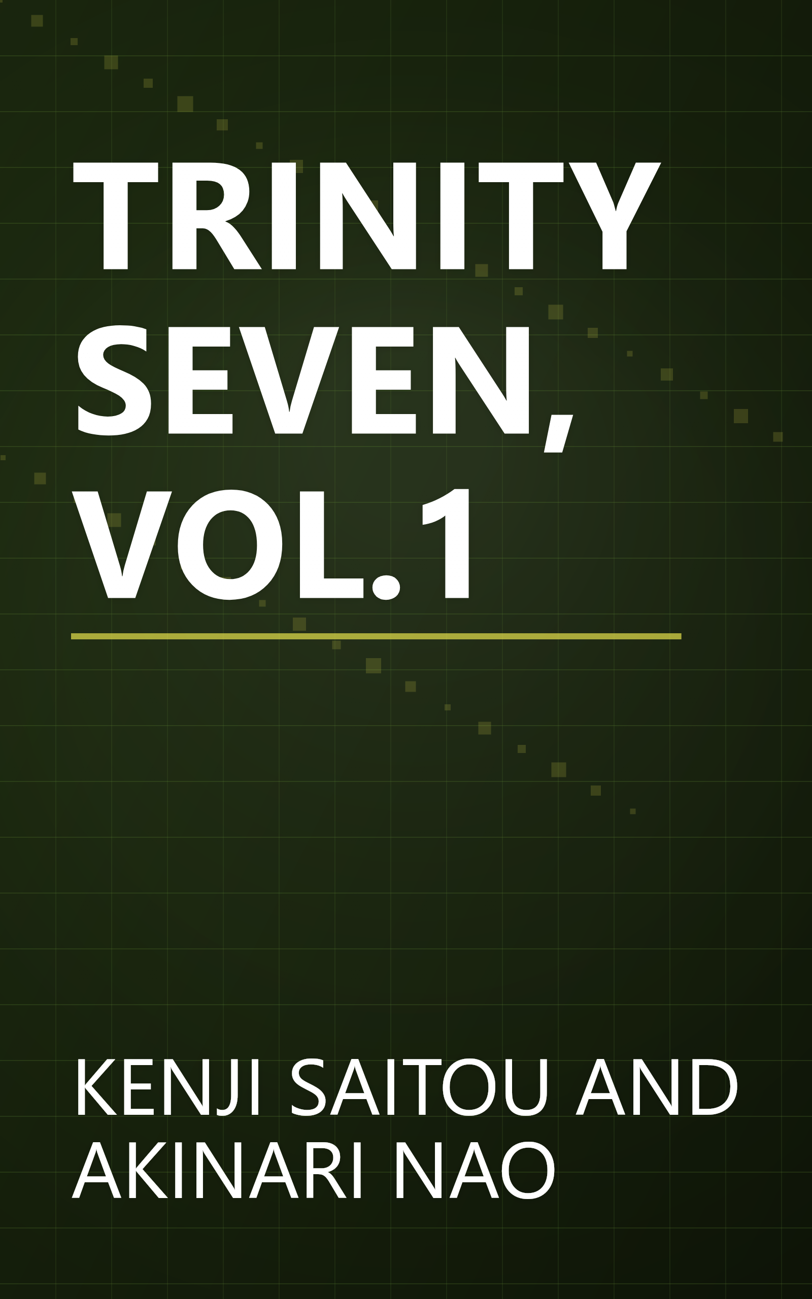 TRINITY SEVEN, VOL.1 book cover
