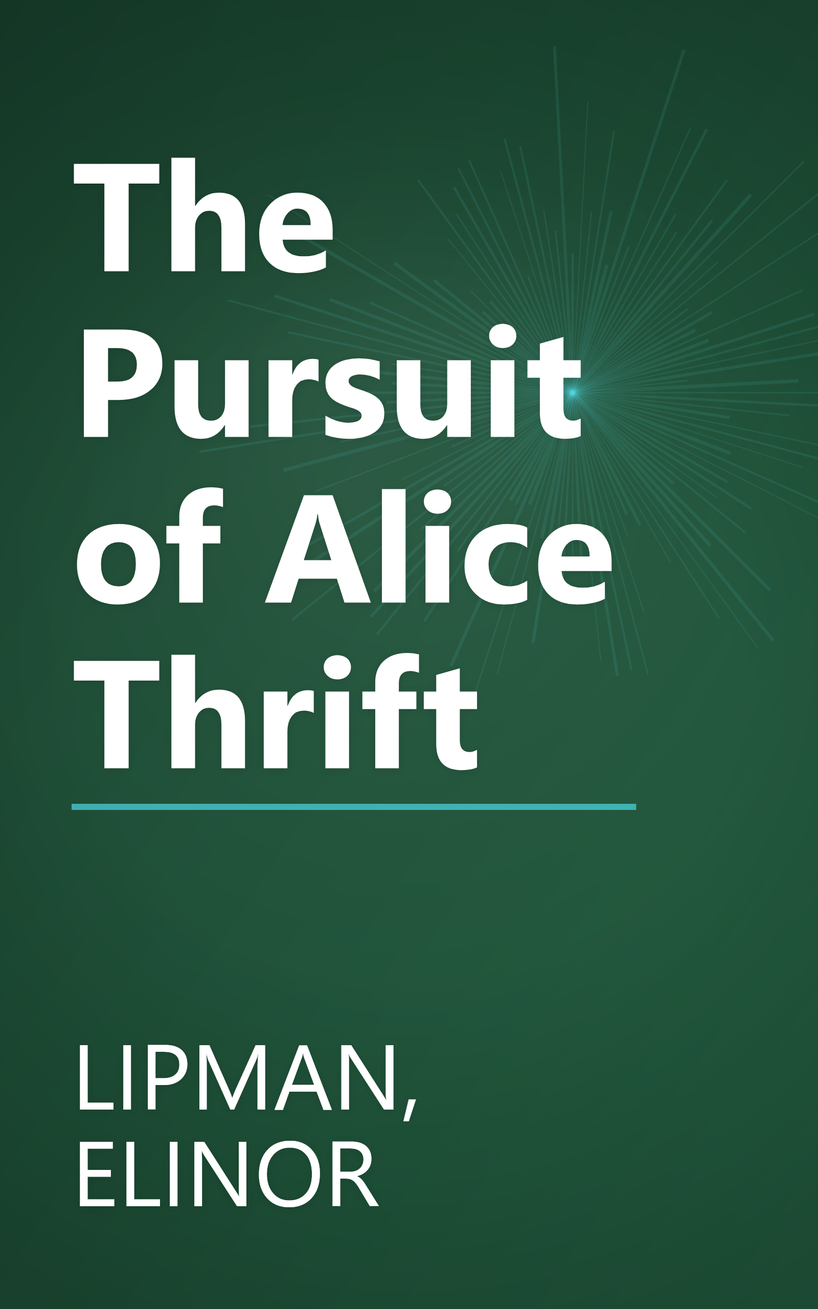 The Pursuit of Alice Thrift book cover