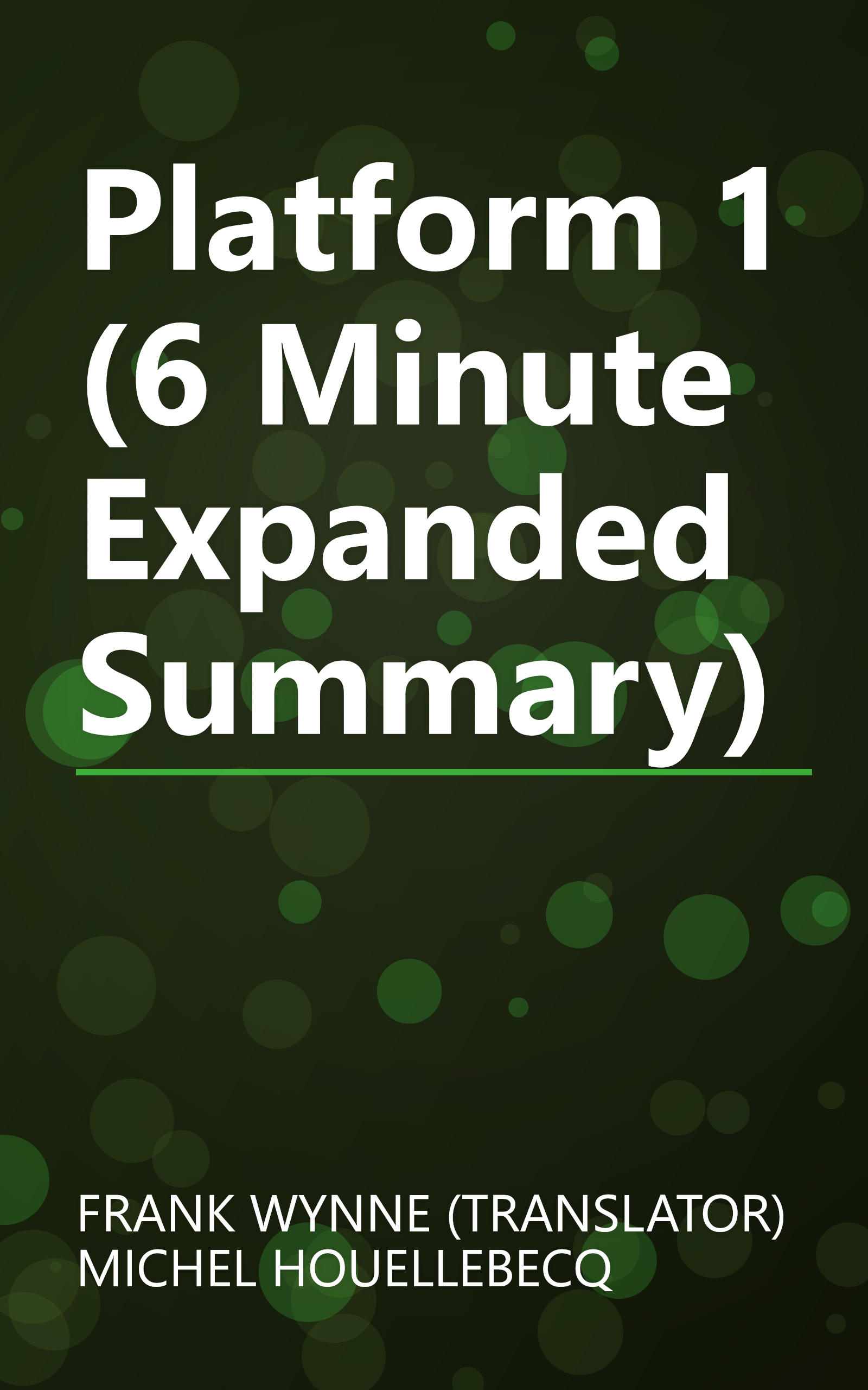 Platform 1 (6 Minute   Expanded Summary) book cover