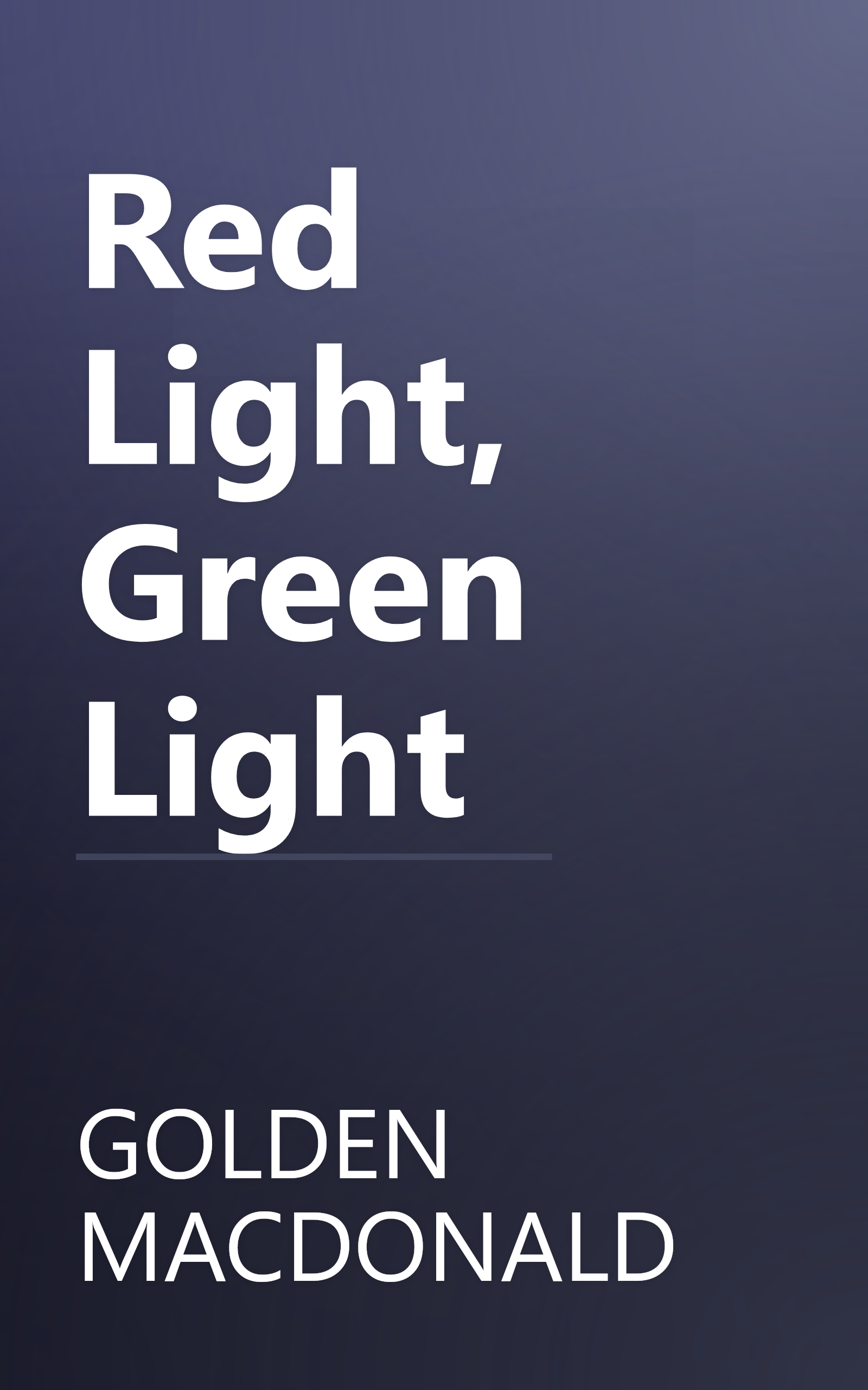 Red Light, Green Light book cover