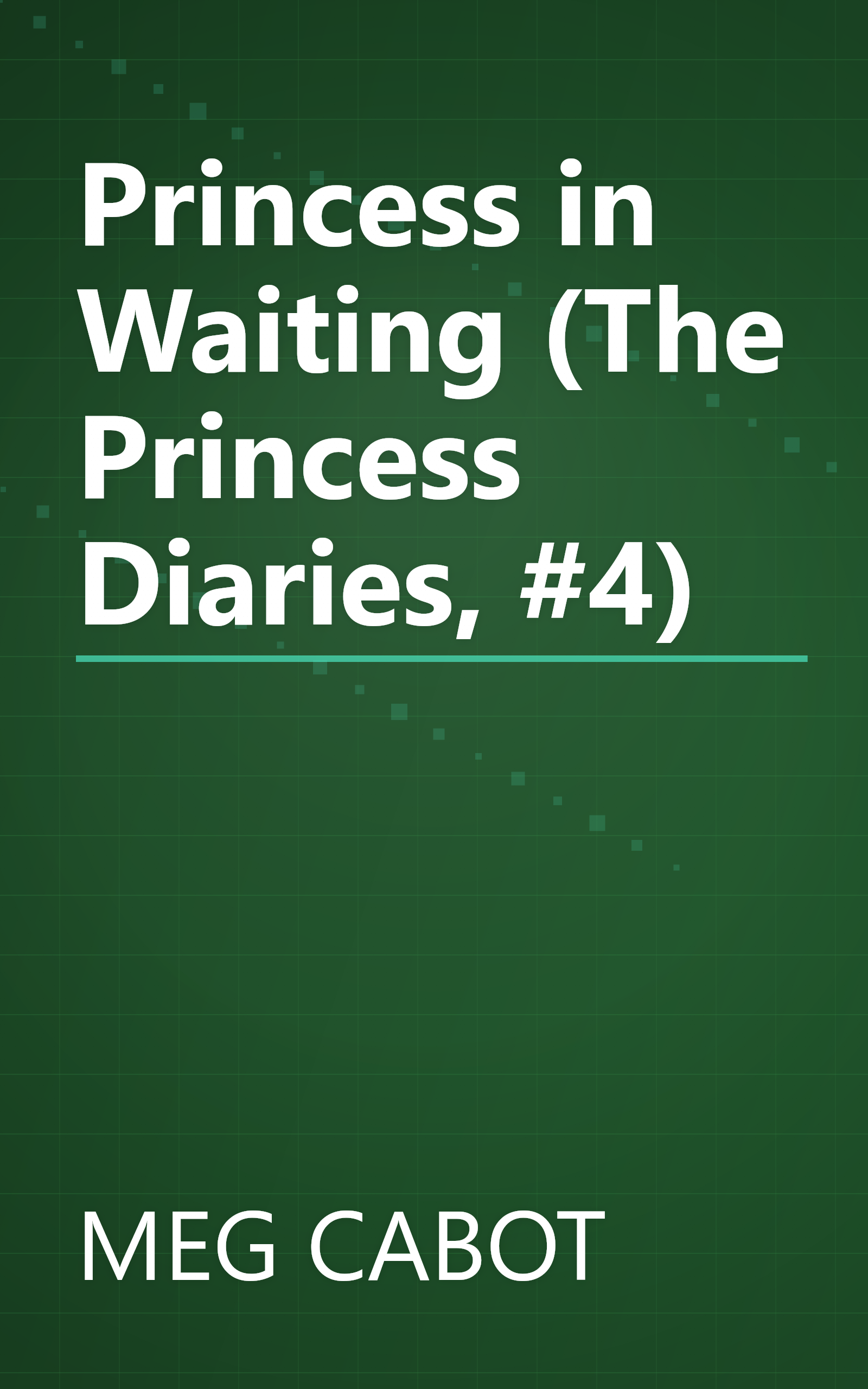 Princess in Waiting (The Princess Diaries, #4) book cover
