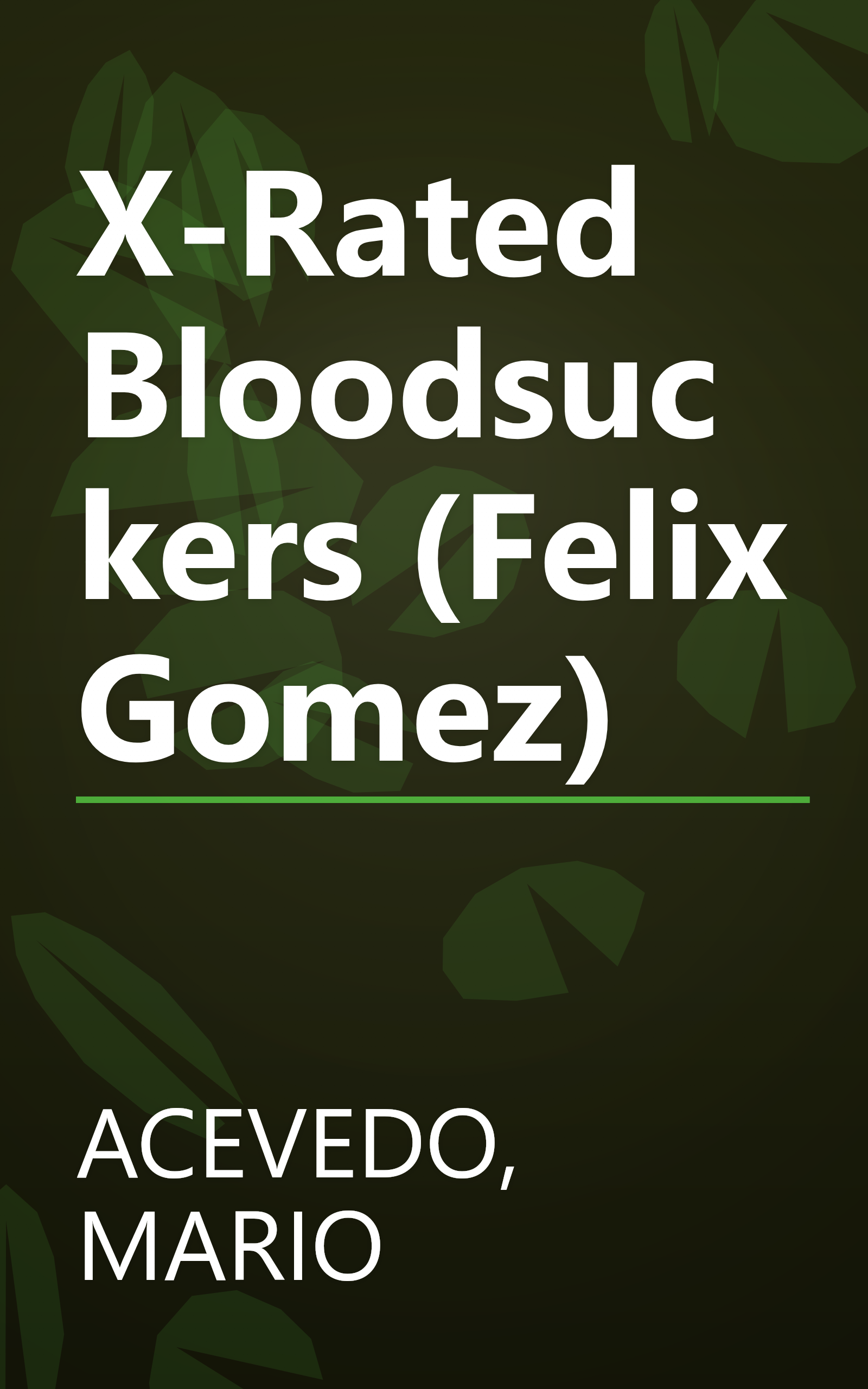 X-Rated Bloodsuckers (Felix Gomez) book cover