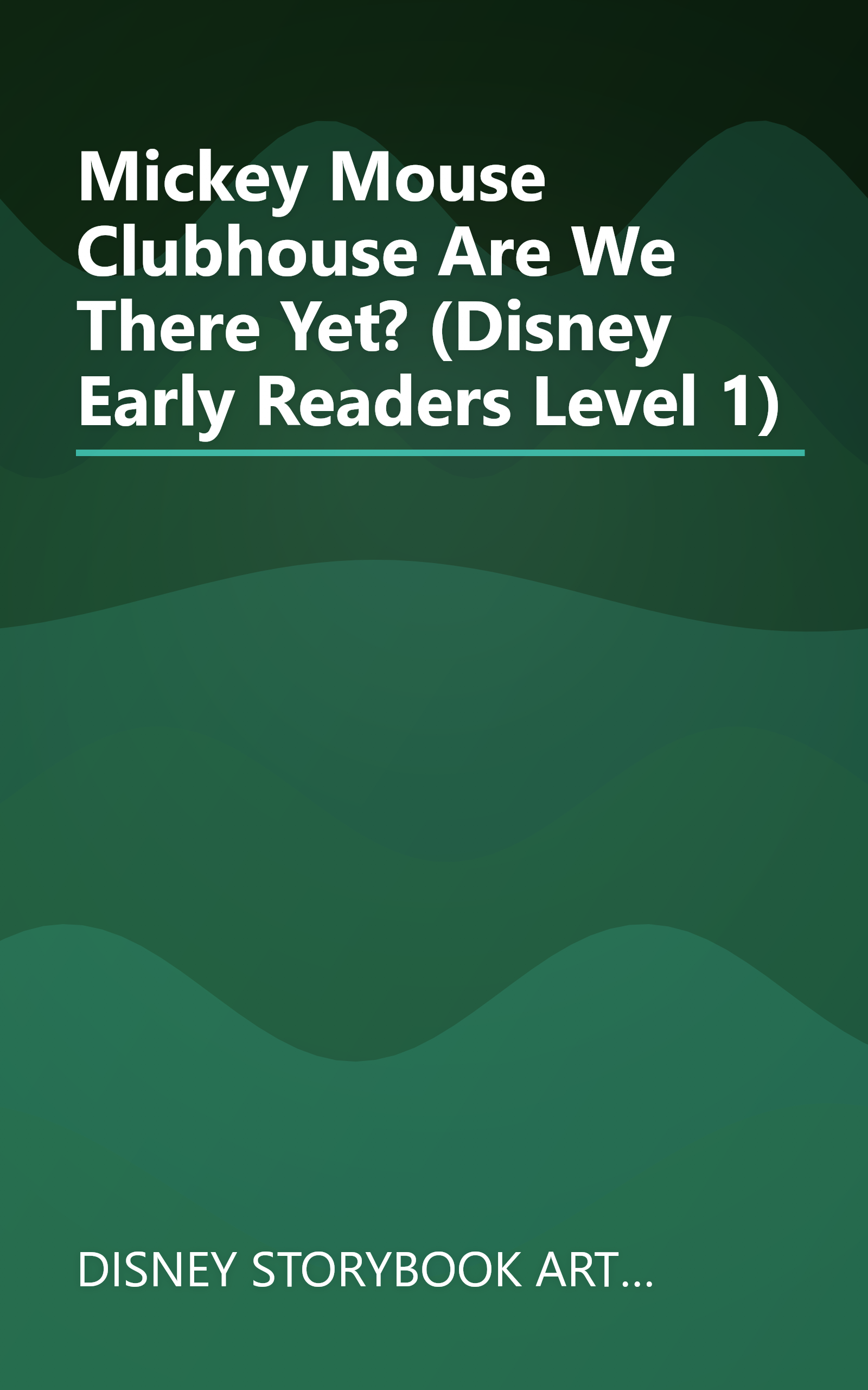 Mickey Mouse Clubhouse Are We There Yet? (Disney Early Readers Level 1) book cover