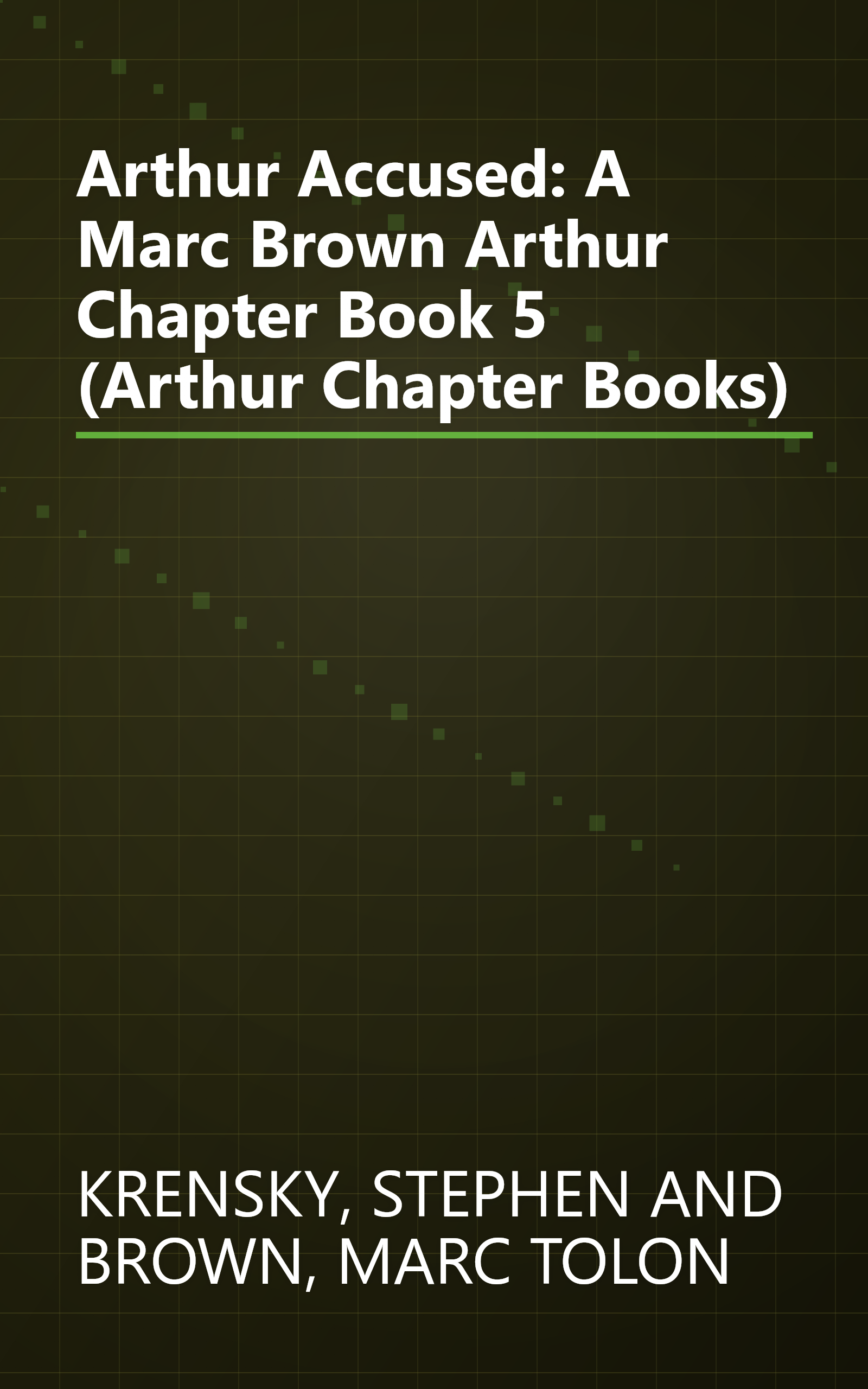 Arthur Accused: A Marc Brown Arthur Chapter Book 5 (Arthur Chapter Books) book cover