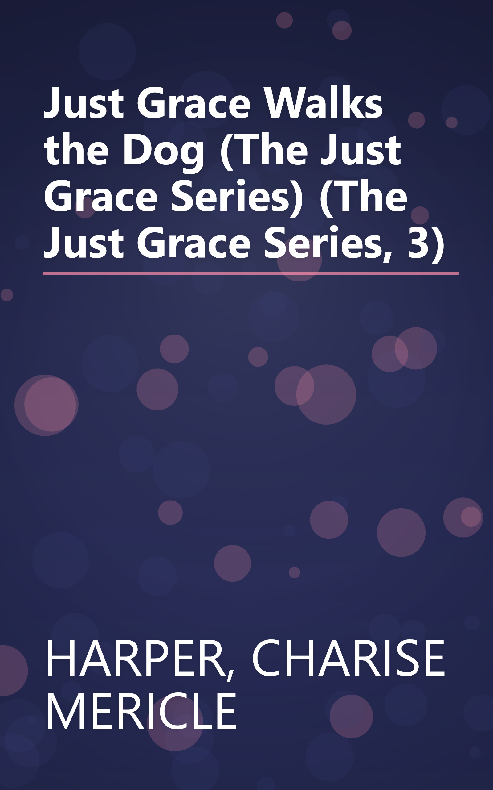 Just Grace Walks the Dog (The Just Grace Series) (The Just Grace Series, 3) book cover