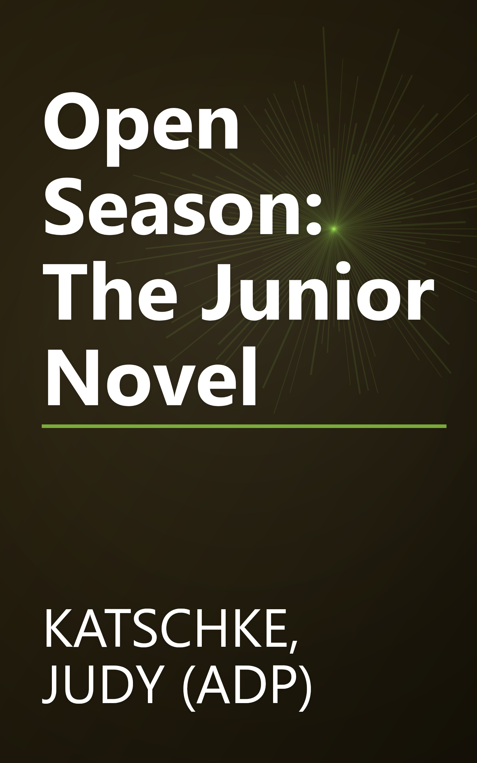Open Season: The Junior Novel book cover