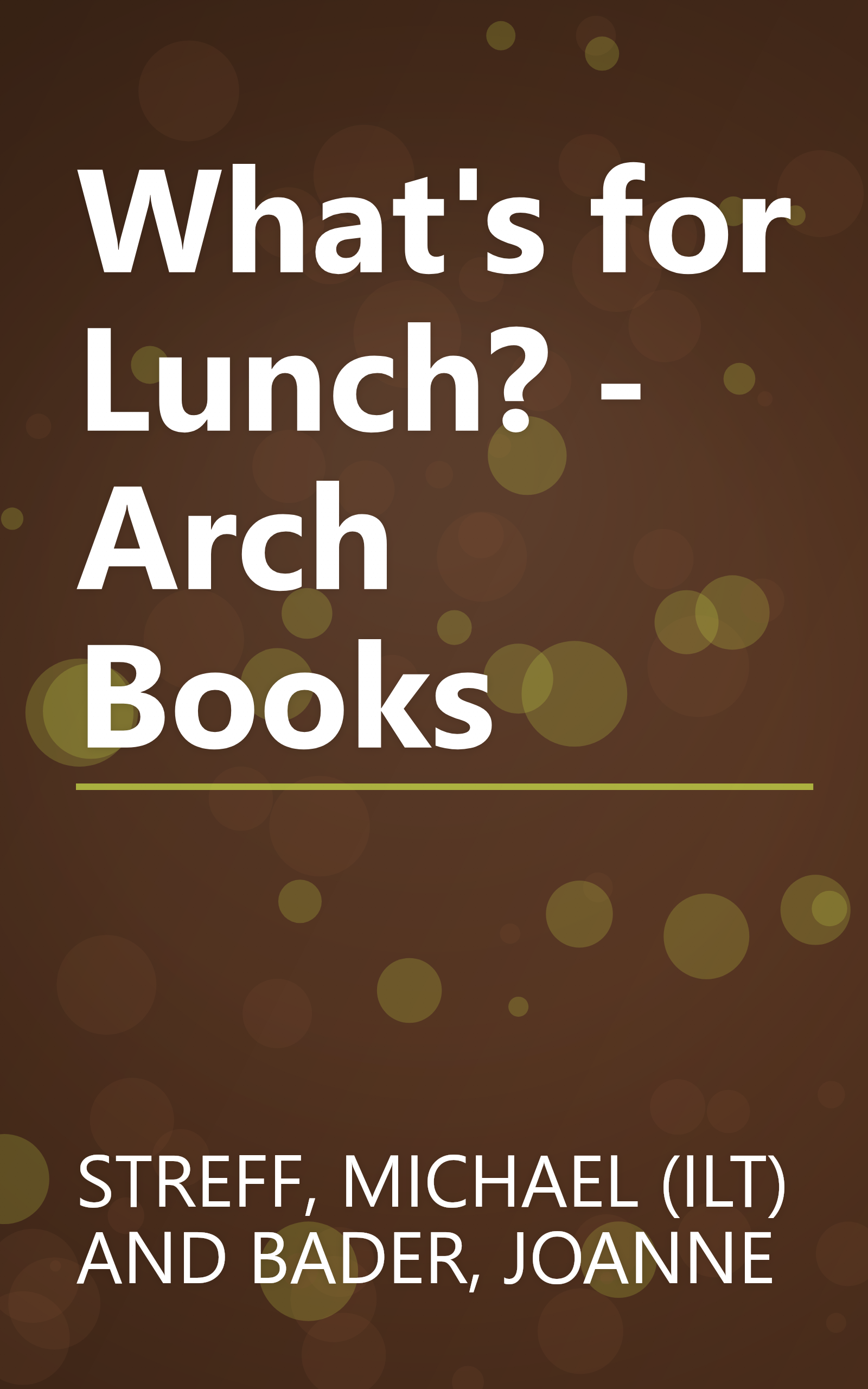 What's for Lunch? - Arch Books book cover