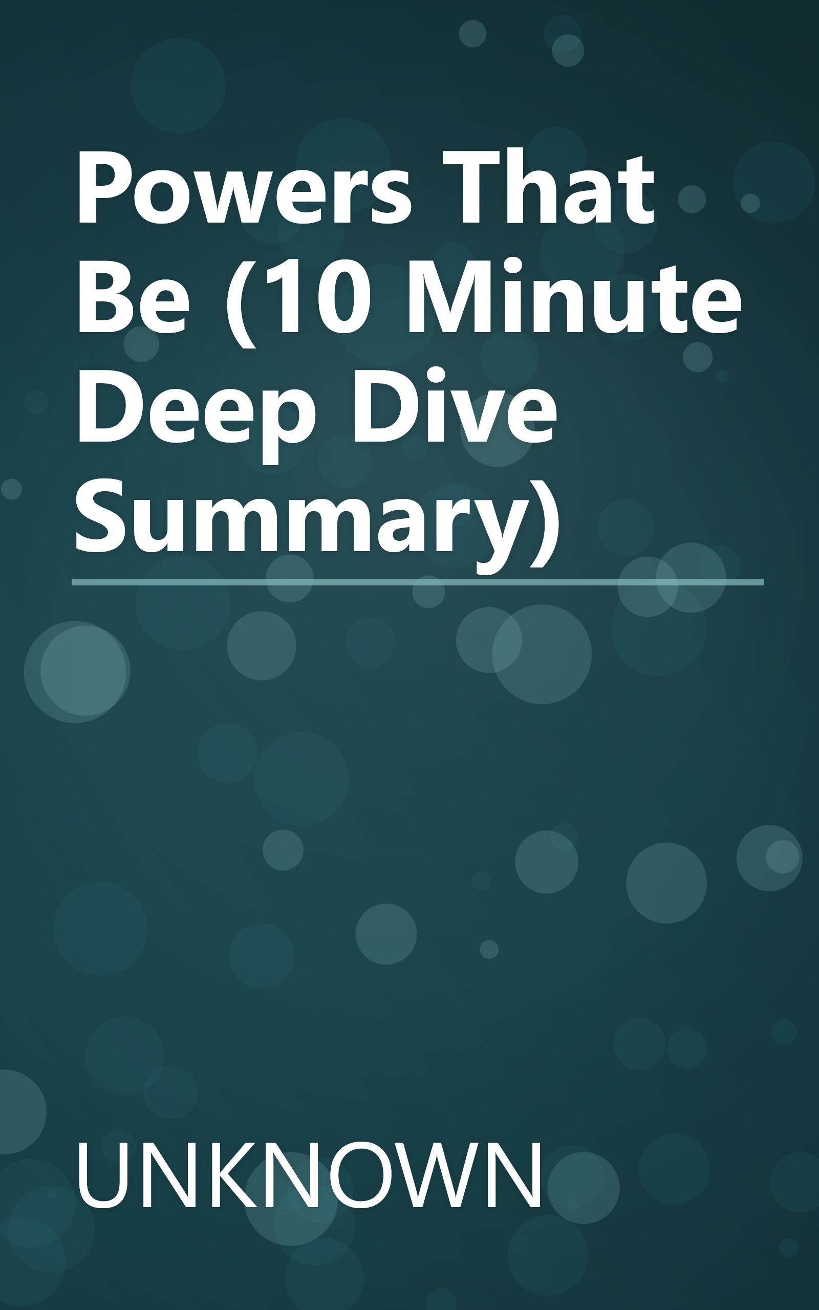 Powers That Be (10 Minute   Deep Dive Summary) book cover