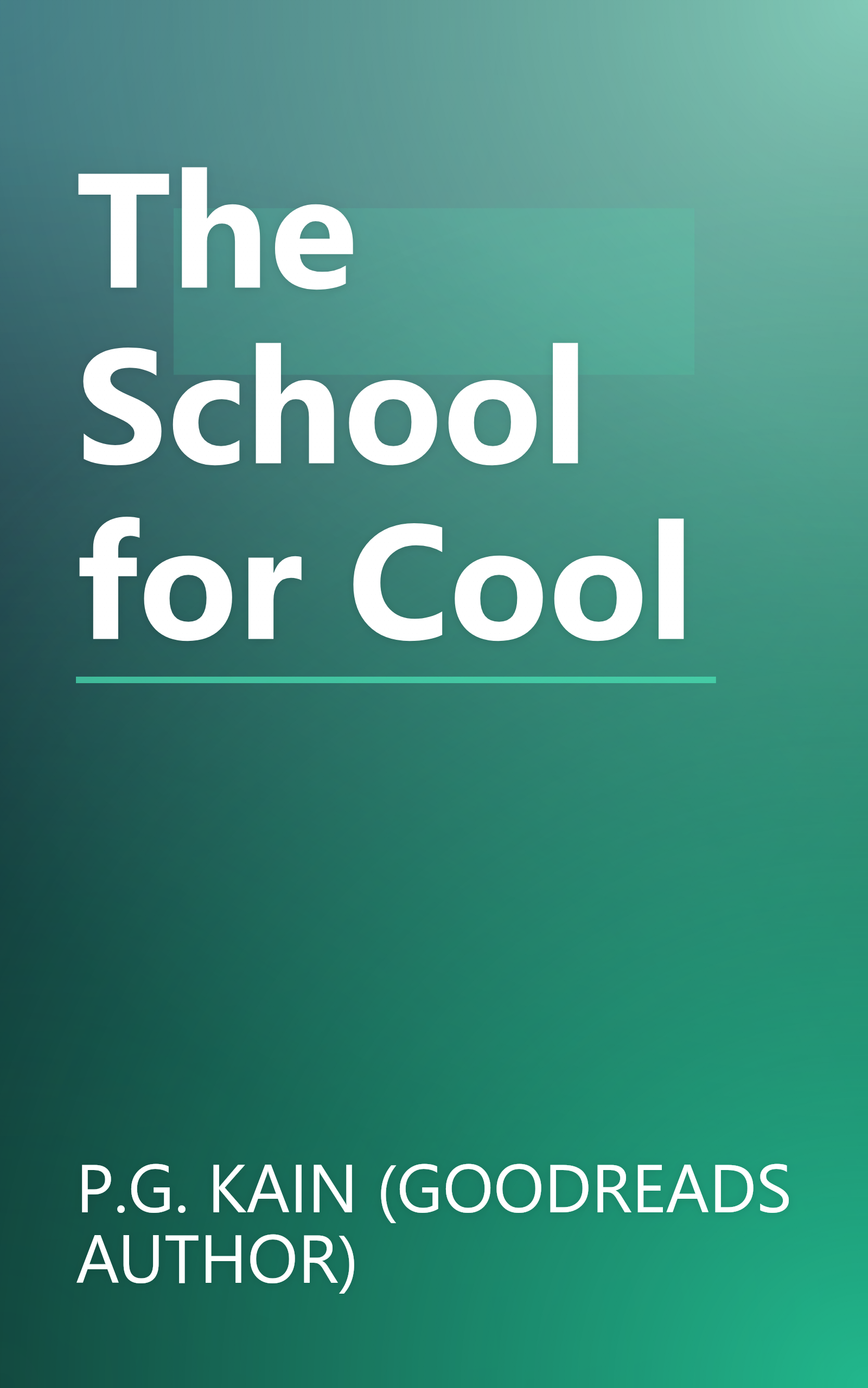 The School for Cool book cover