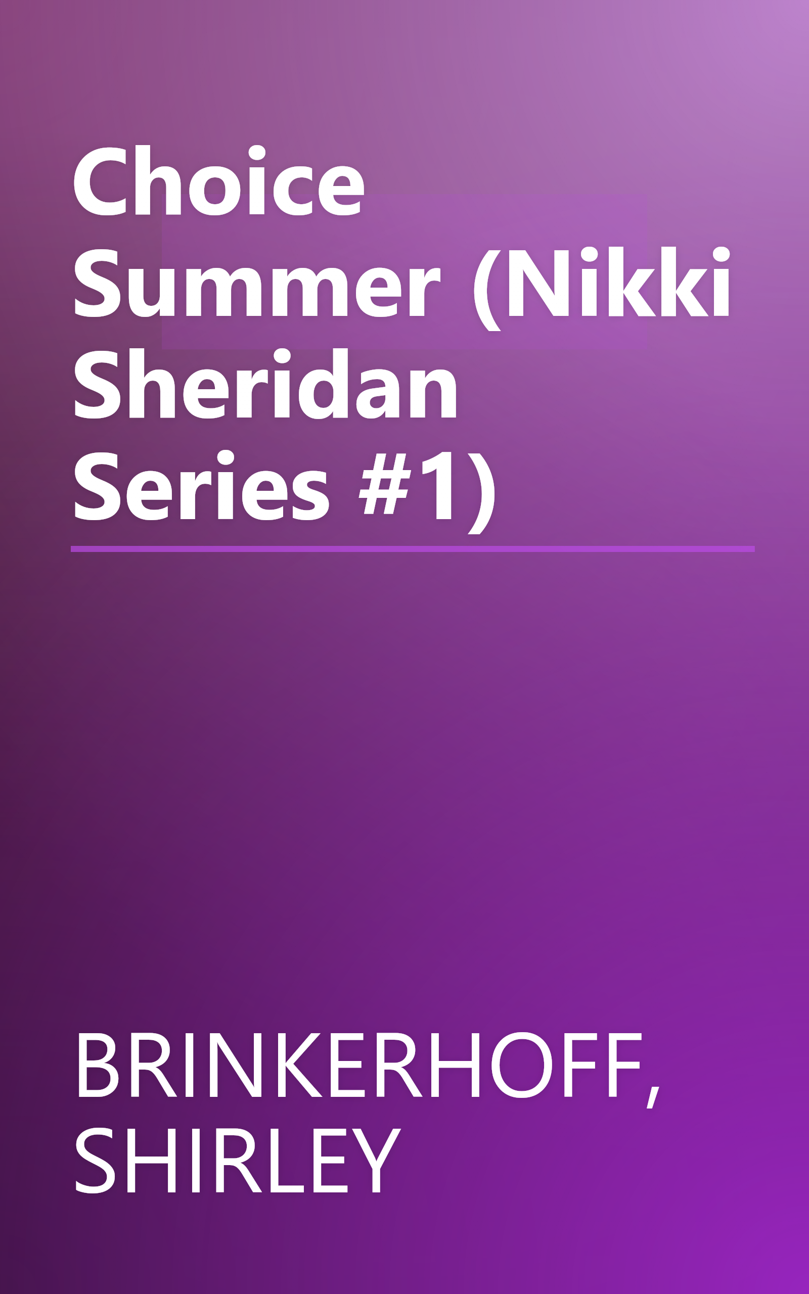 Choice Summer (Nikki Sheridan Series #1) book cover