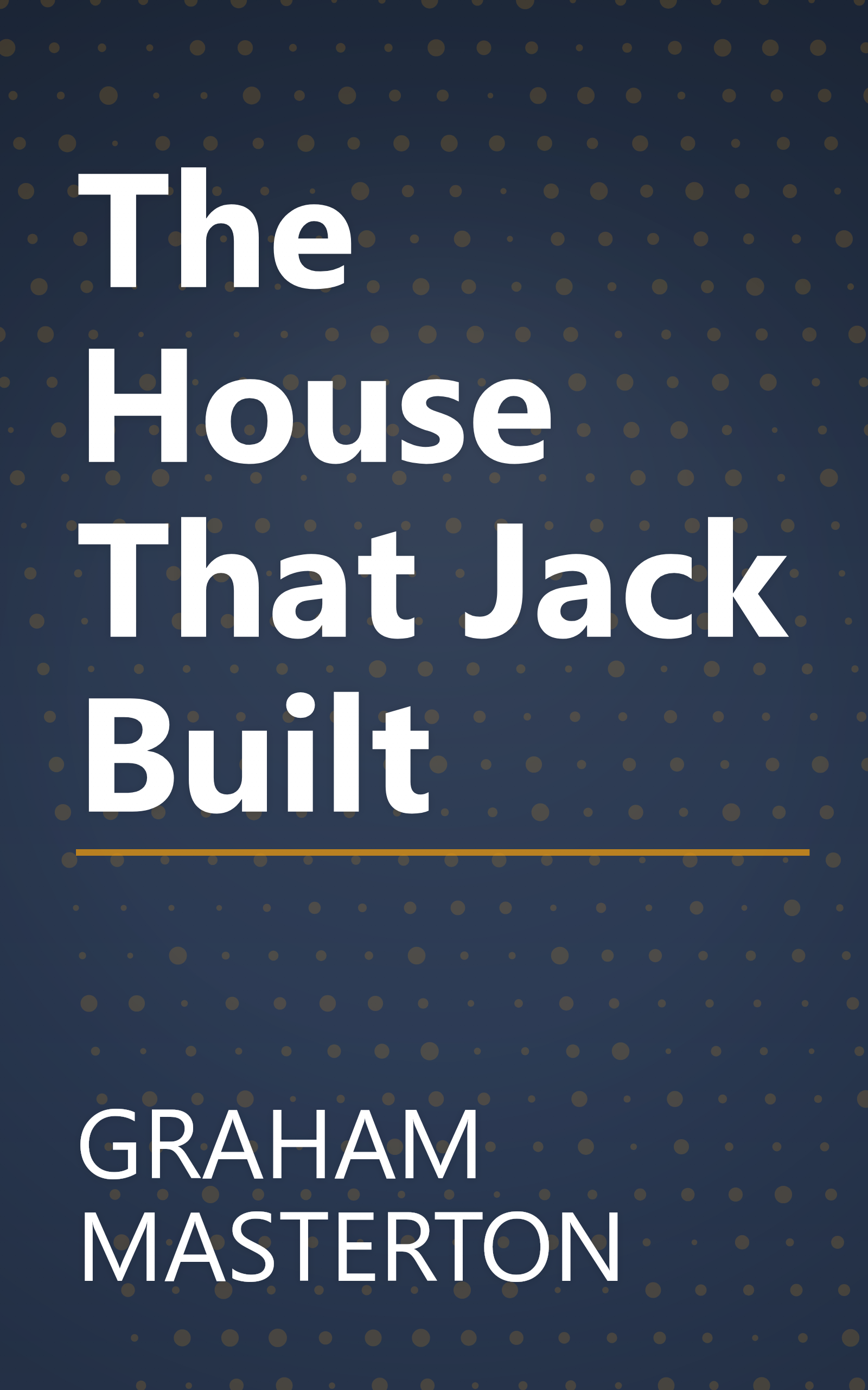 The House That Jack Built book cover