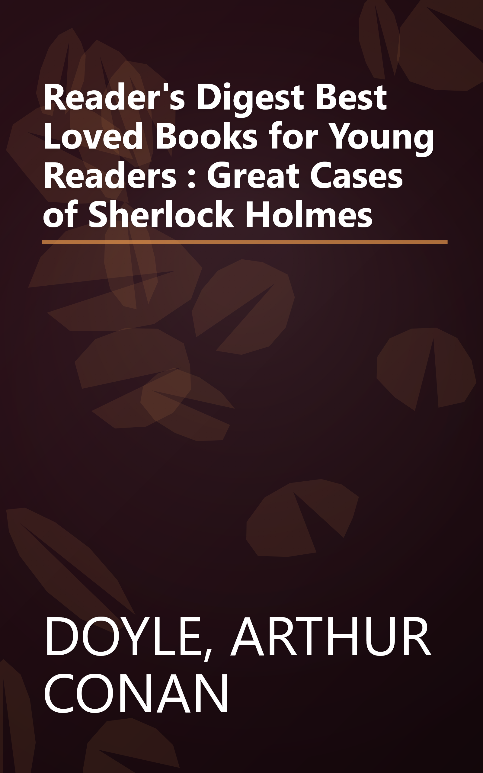 Reader's Digest Best Loved Books for Young Readers : Great Cases of Sherlock Holmes book cover