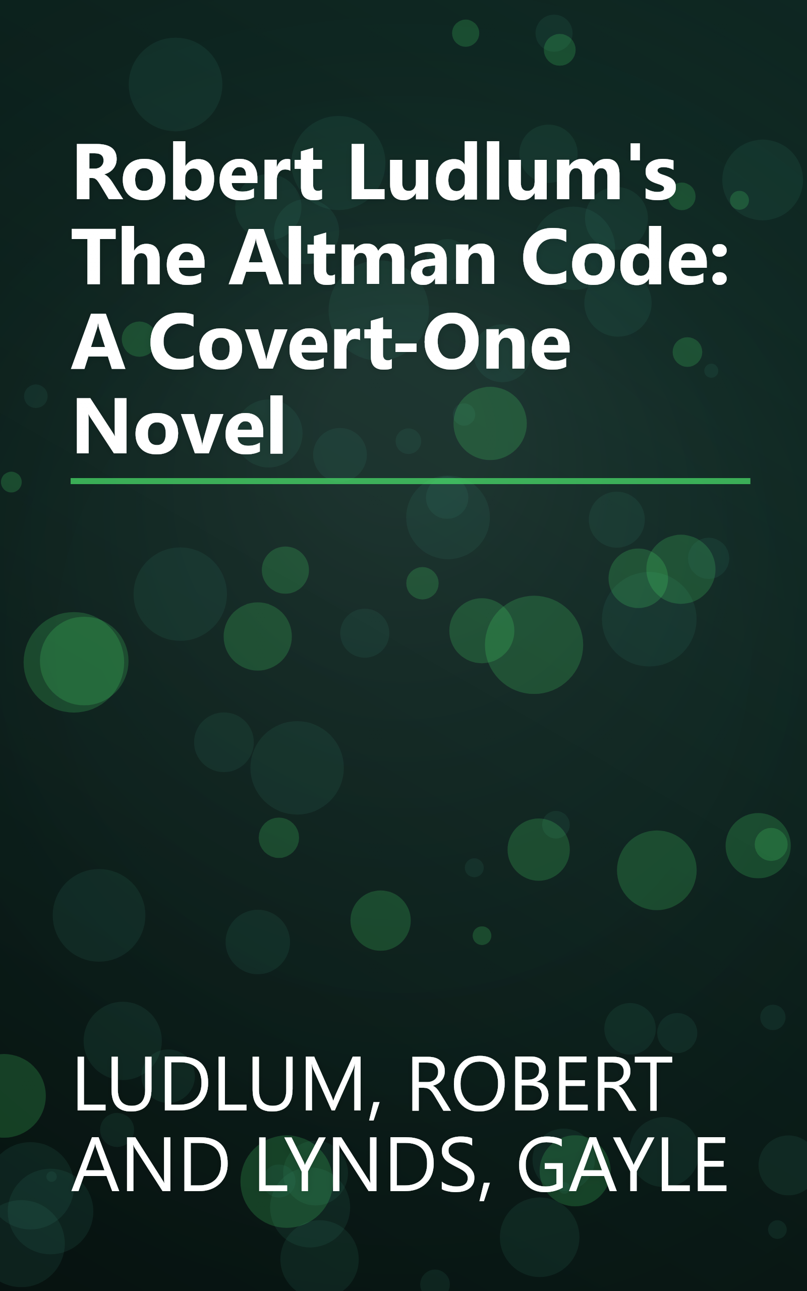 Robert Ludlum's The Altman Code: A Covert-One Novel book cover