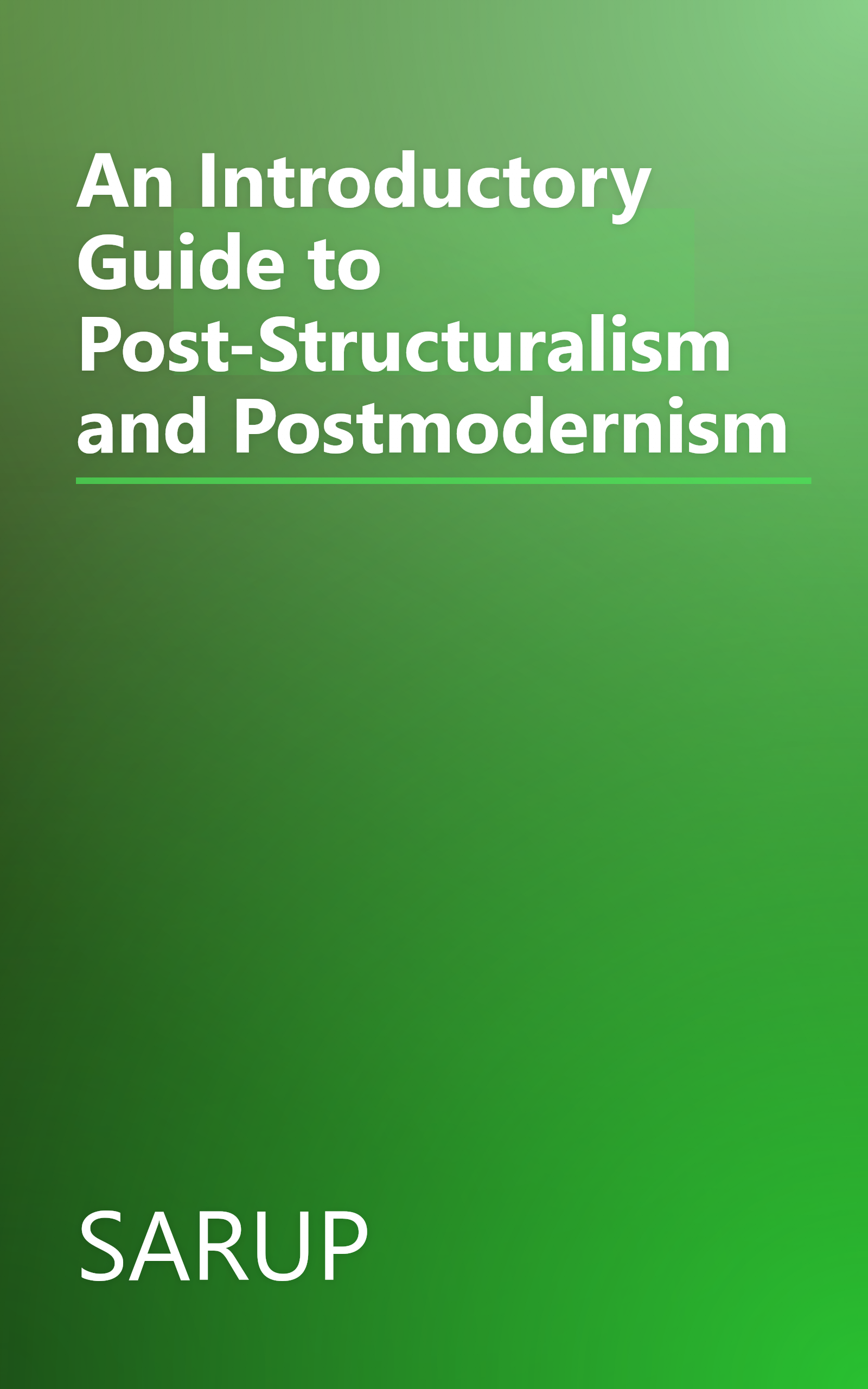 An Introductory Guide to Post-Structuralism and Postmodernism book cover