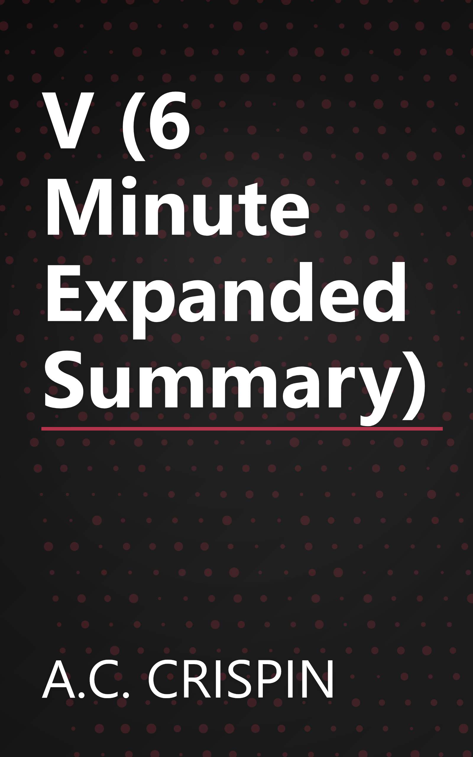 V (6 Minute   Expanded Summary) book cover