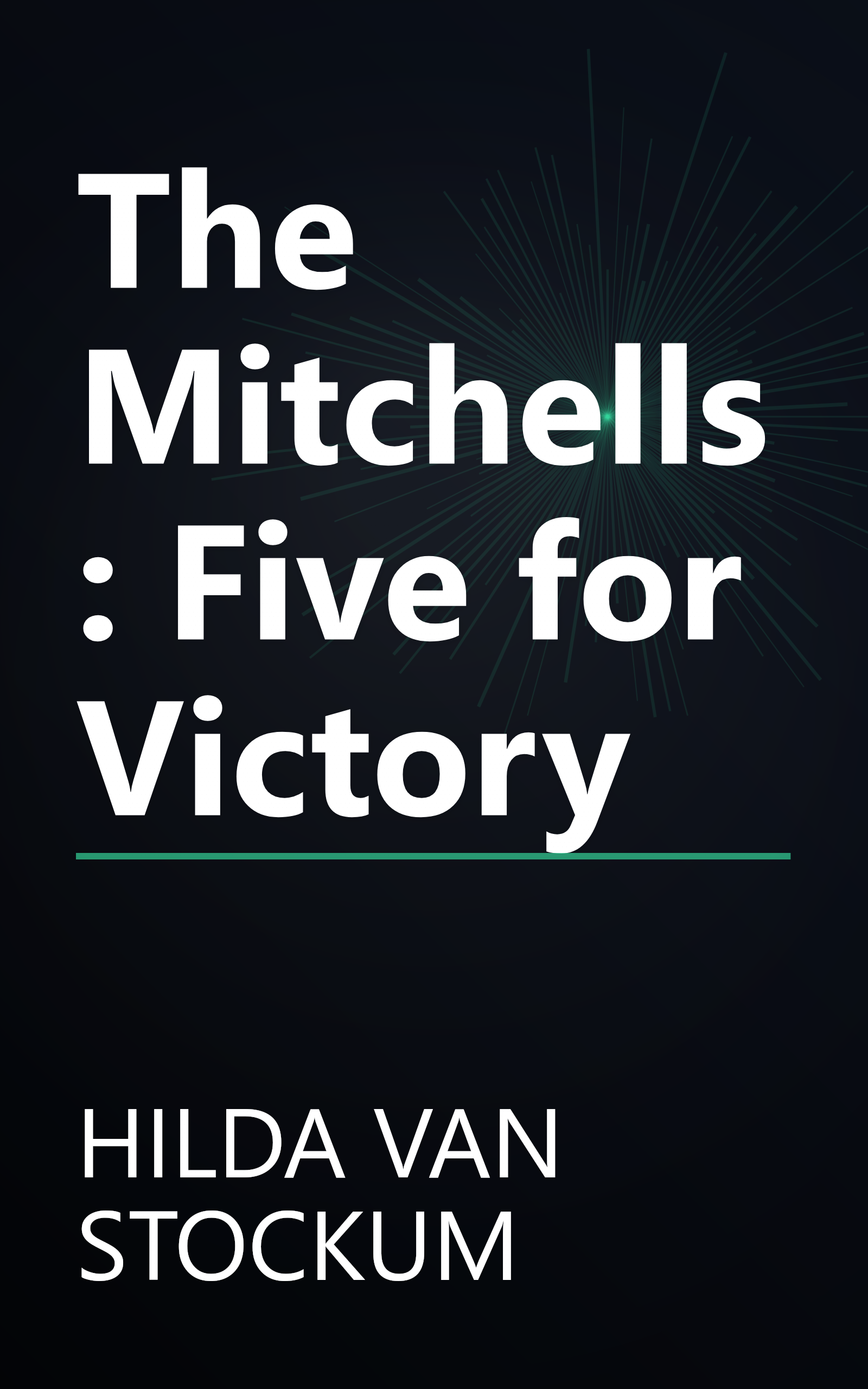 The Mitchells: Five for Victory book cover