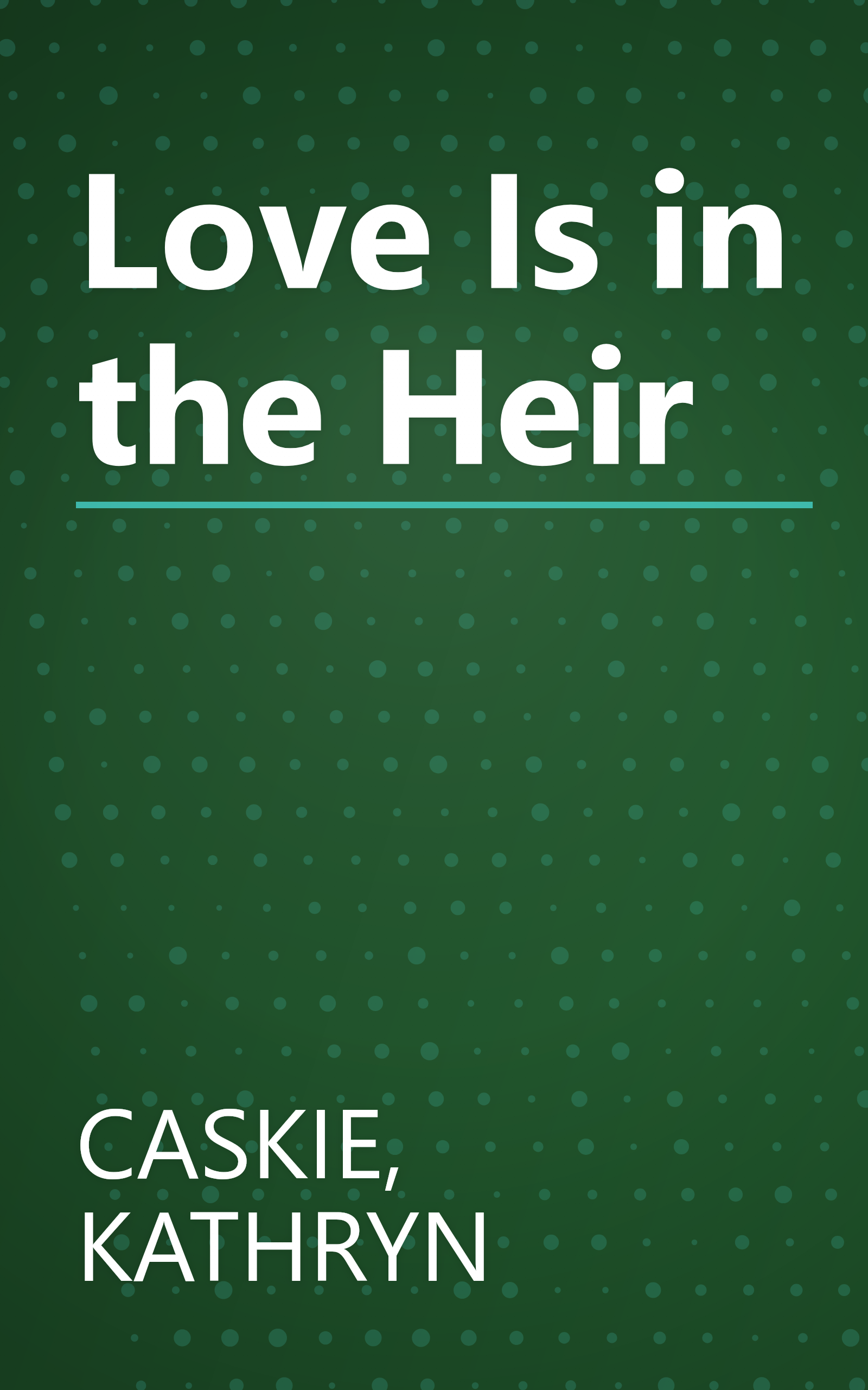 Love Is in the Heir book cover