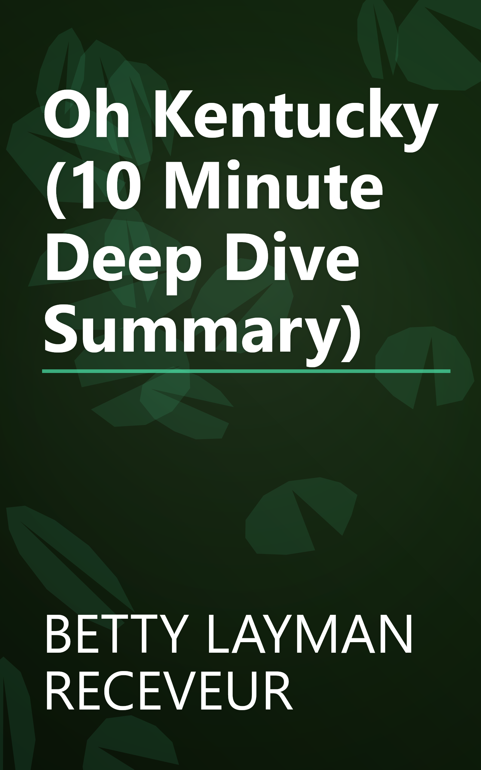 Oh  Kentucky  (10 Minute   Deep Dive Summary) book cover