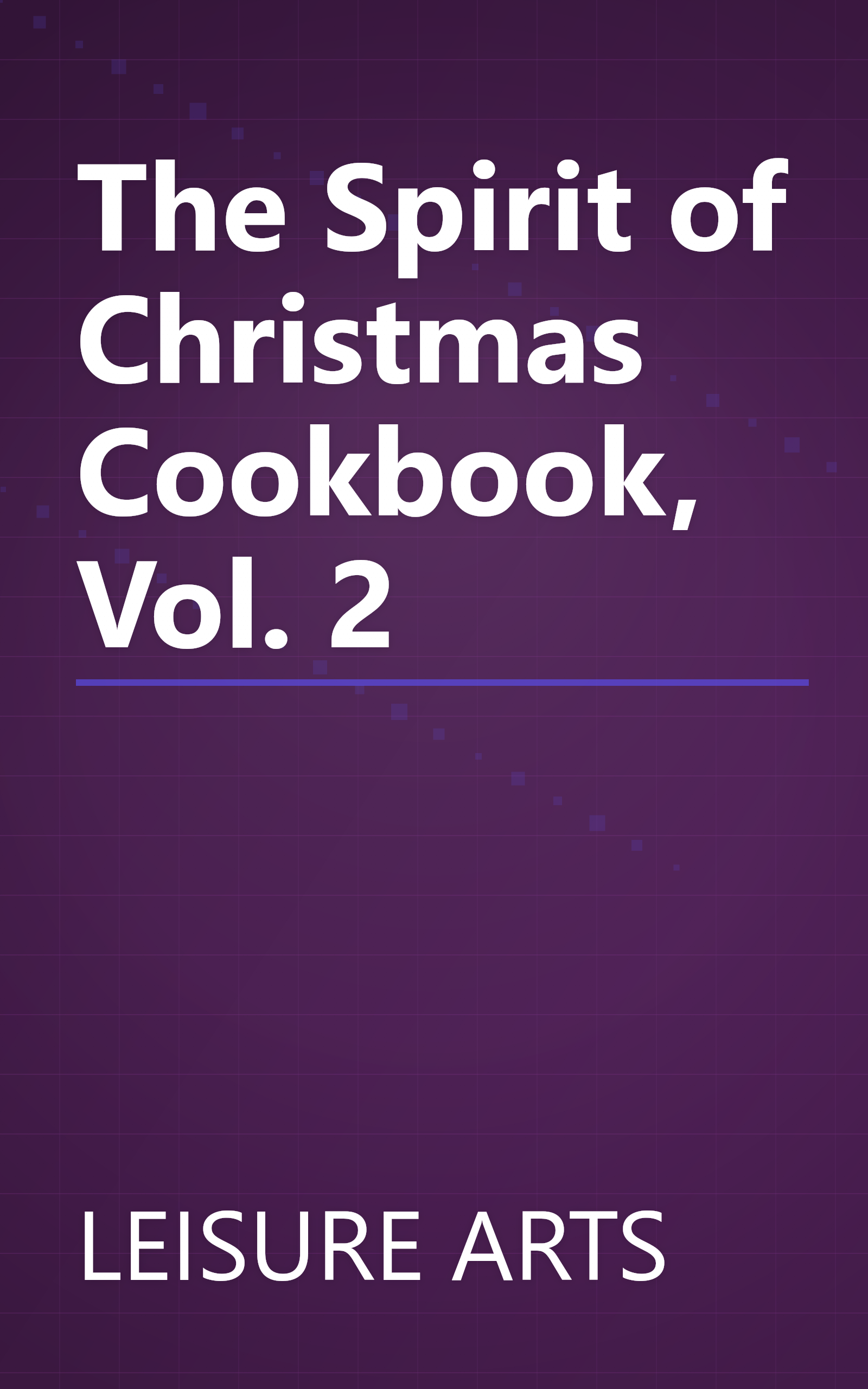 The Spirit of Christmas Cookbook, Vol. 2 book cover
