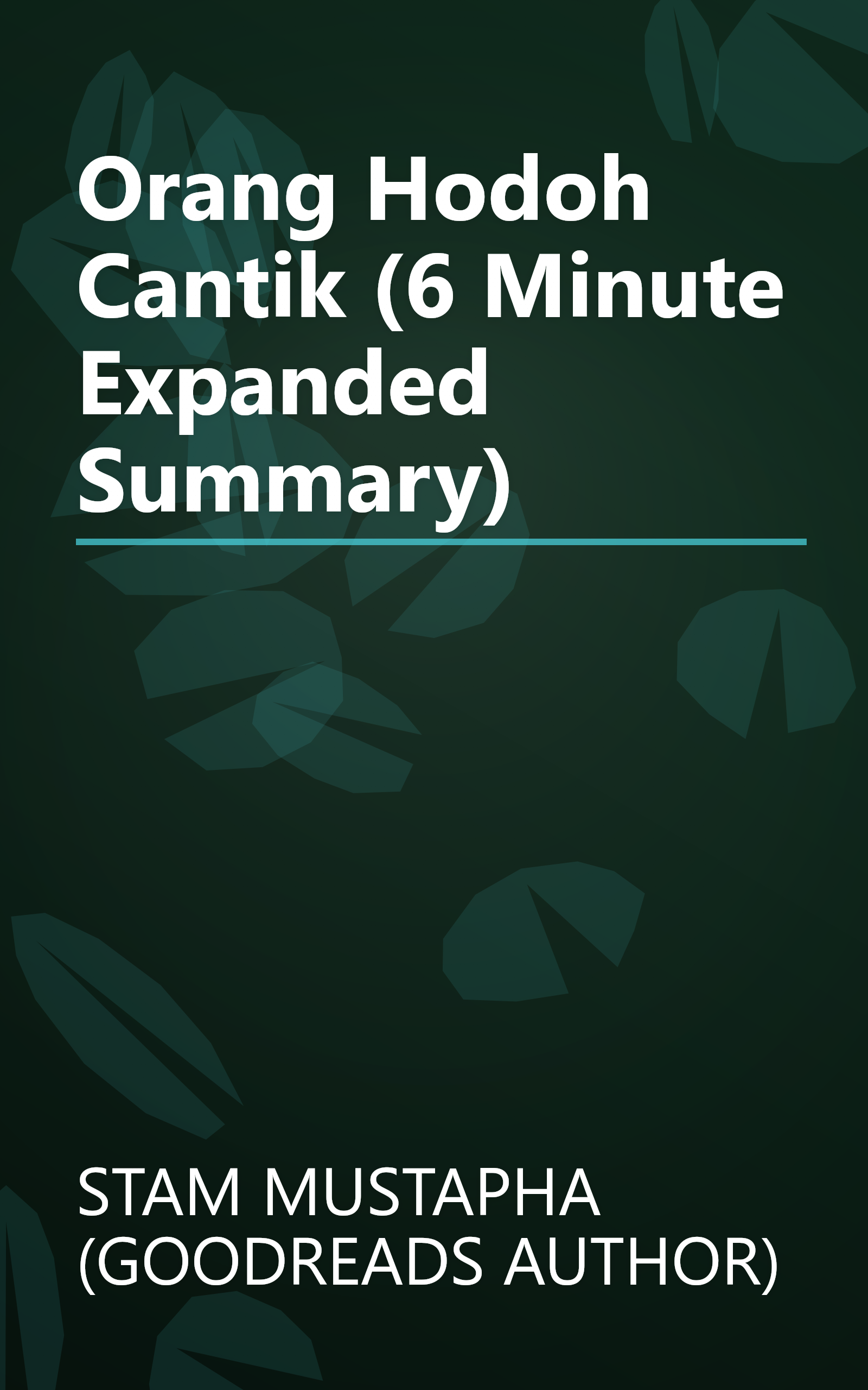 Orang Hodoh Cantik (6 Minute   Expanded Summary) book cover