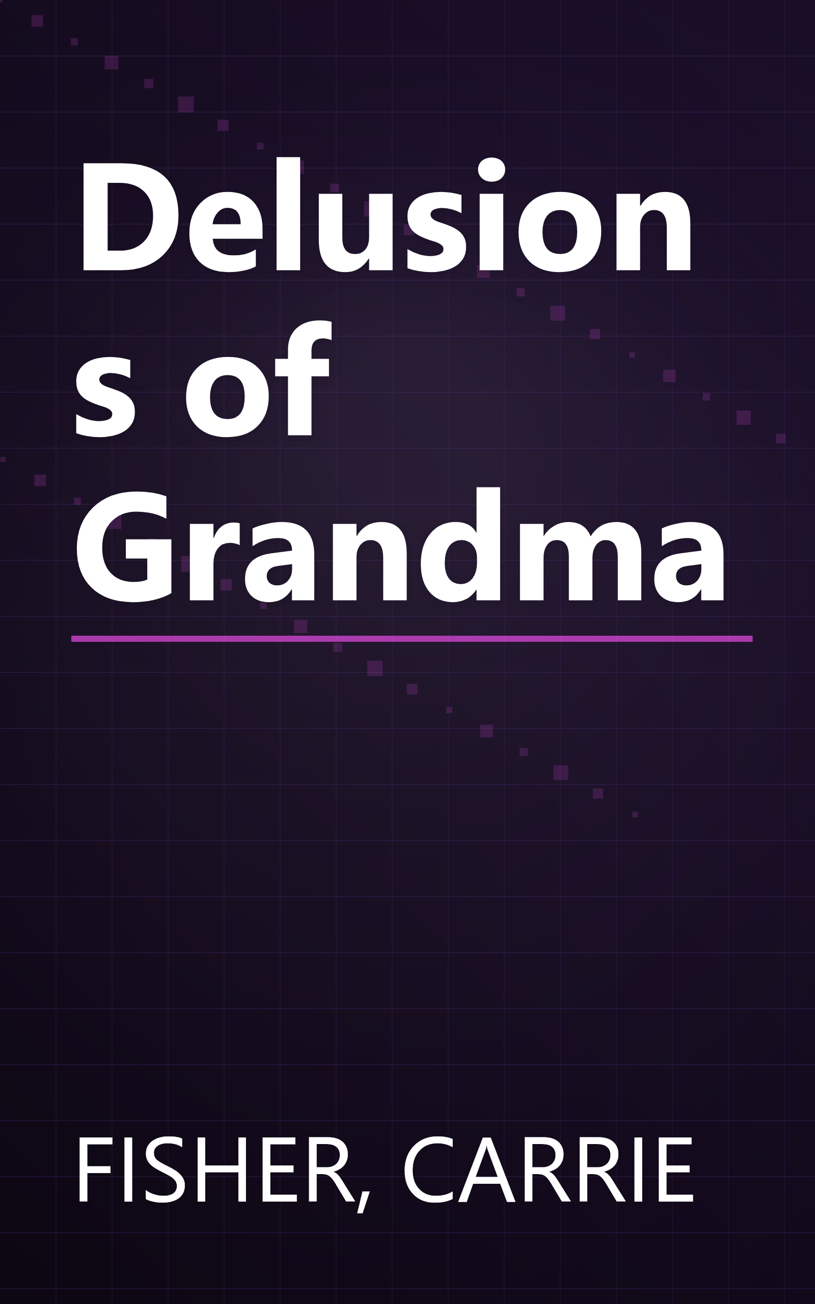 Delusions of Grandma book cover