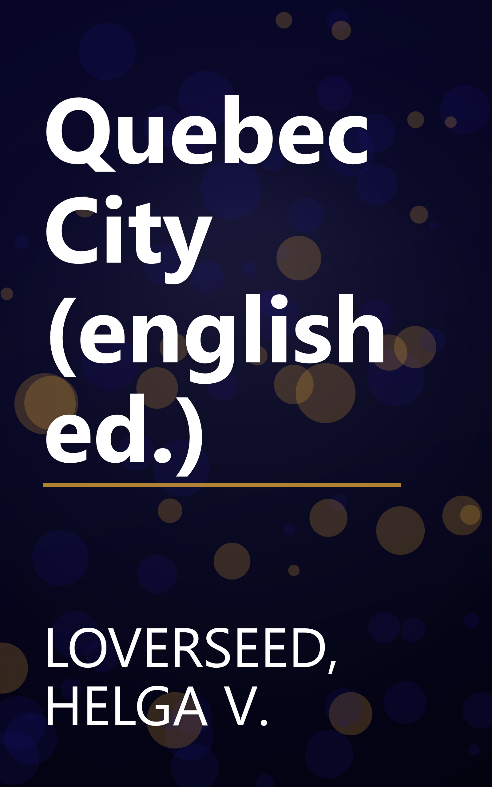 Quebec City (english ed.) book cover
