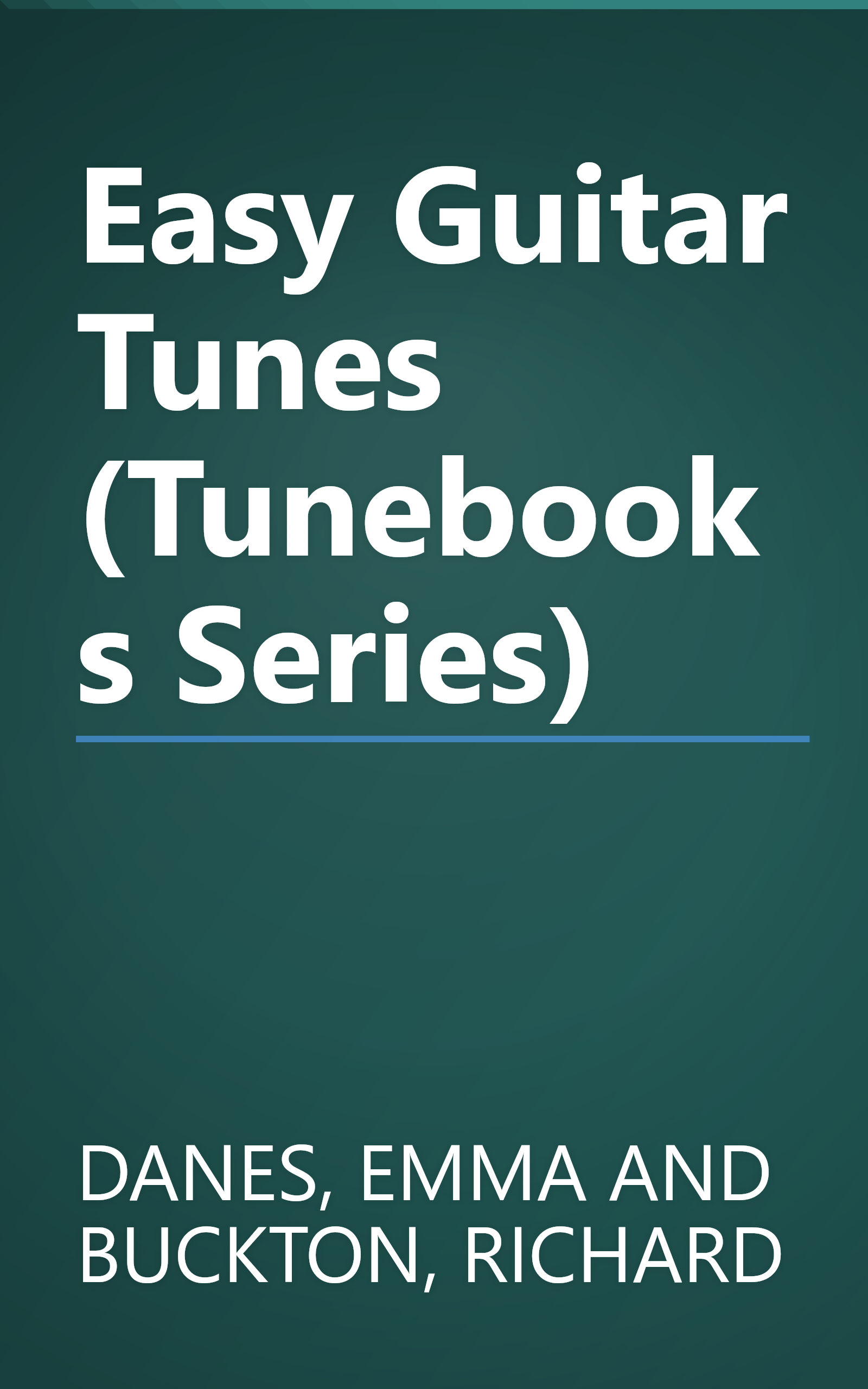 Easy Guitar Tunes (Tunebooks Series) book cover