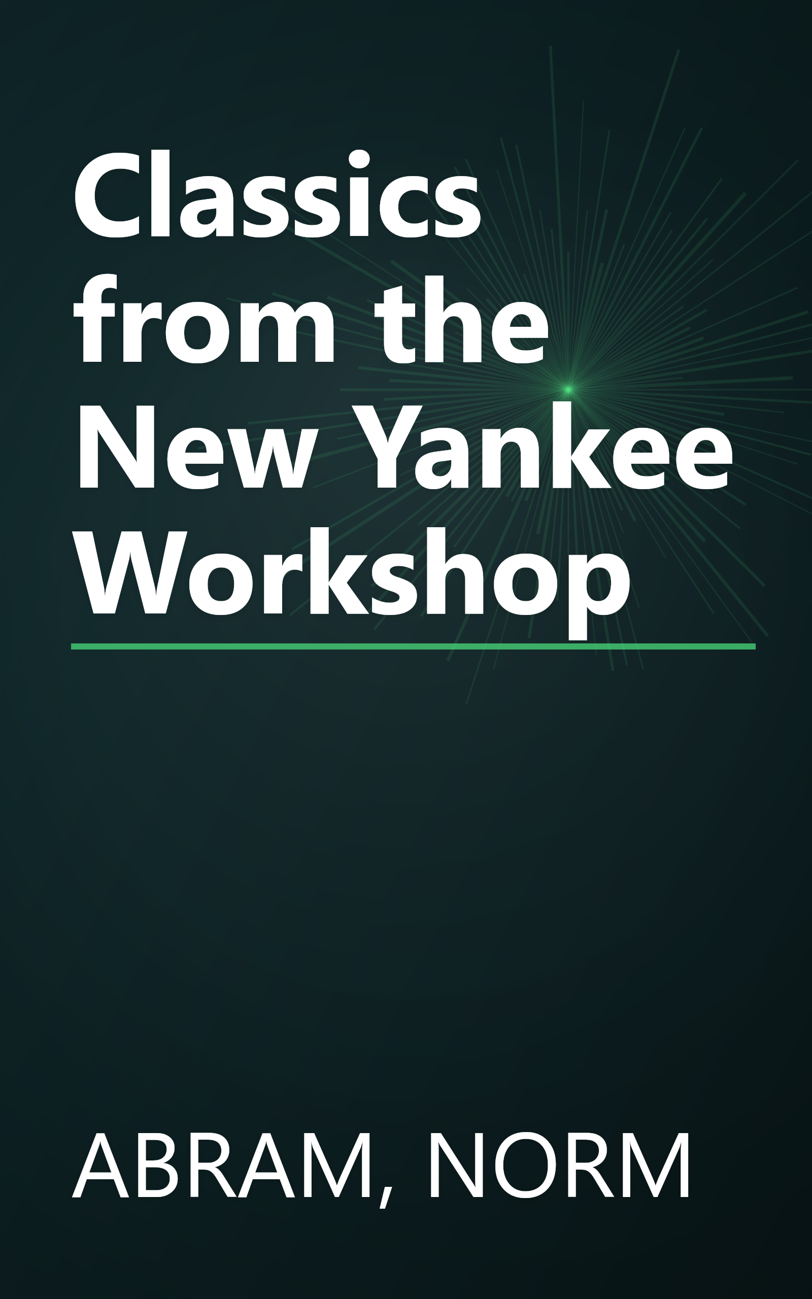 Classics from the New Yankee Workshop book cover
