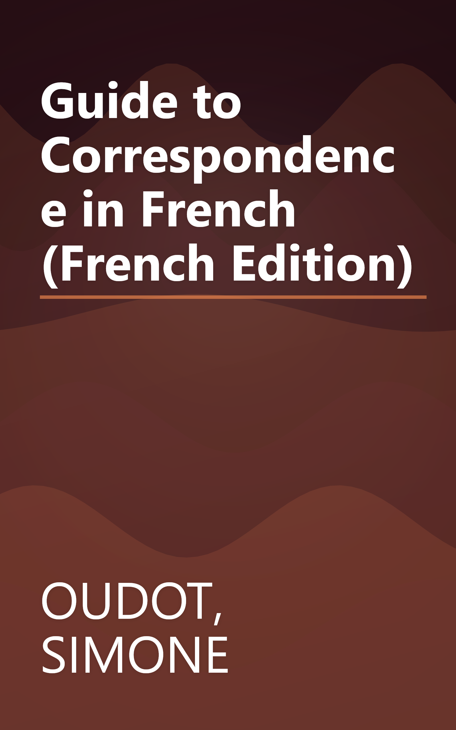 Guide to Correspondence in French (French Edition) book cover