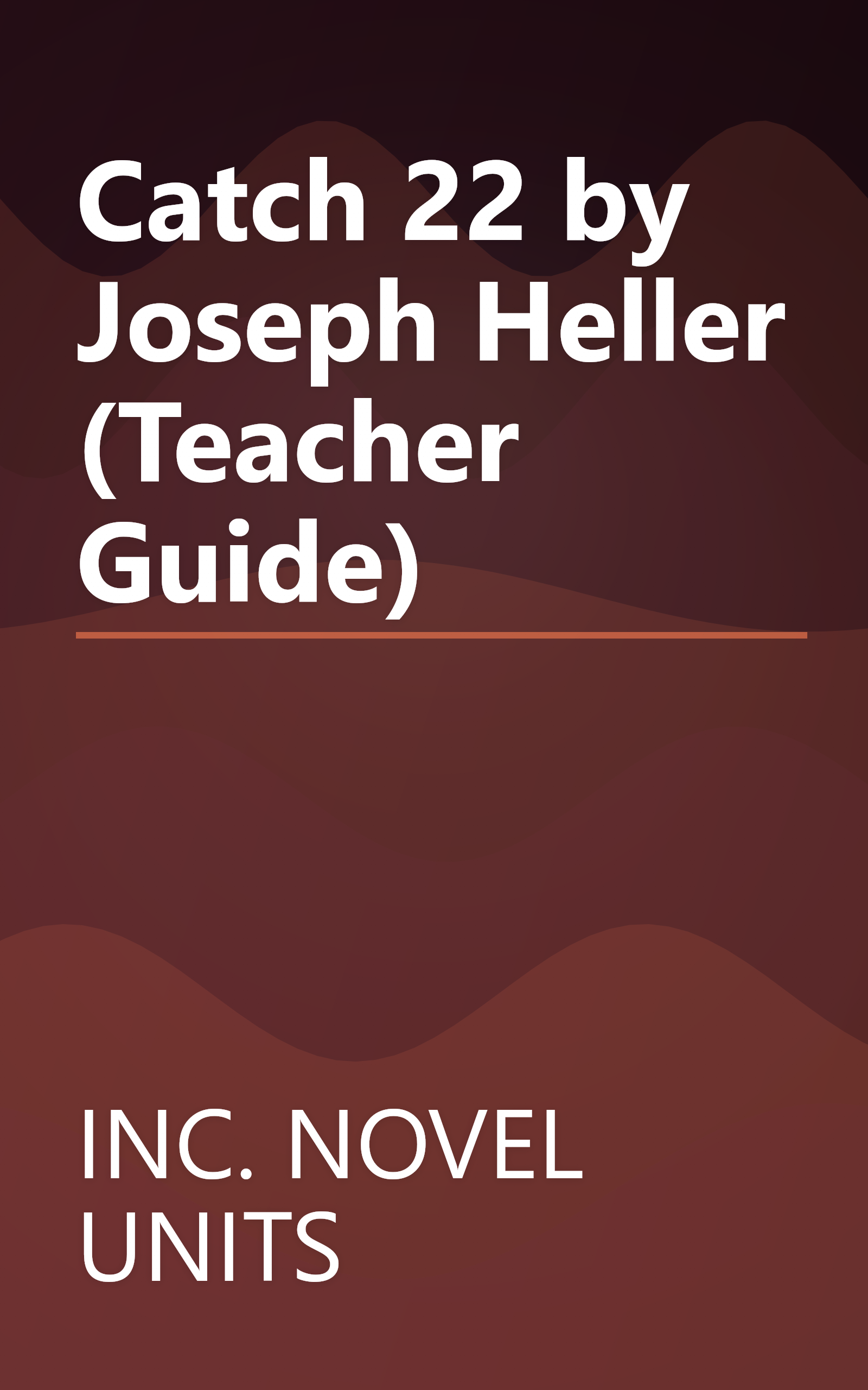 Catch 22 by Joseph Heller (Teacher Guide) book cover