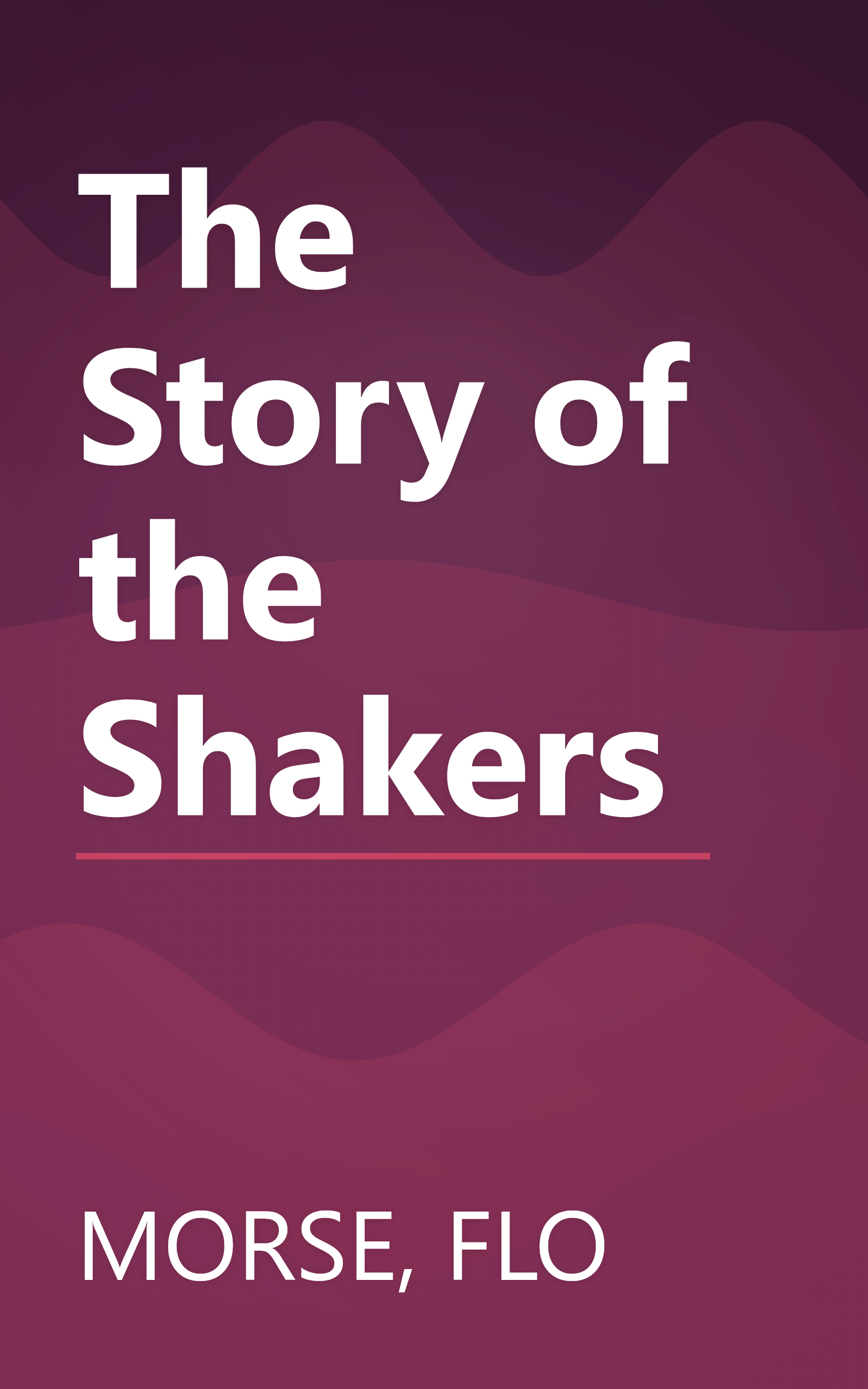 The Story of the Shakers book cover