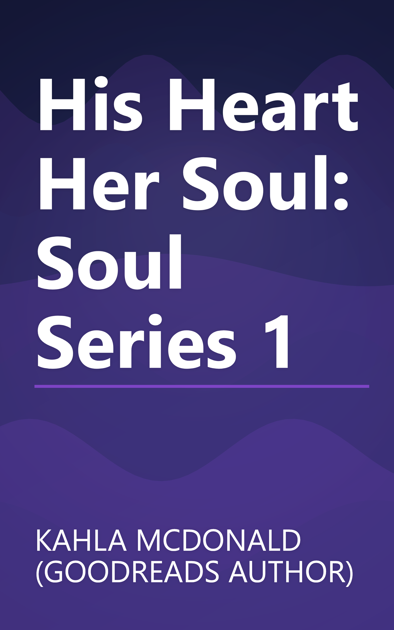 His Heart Her Soul: Soul Series 1 book cover