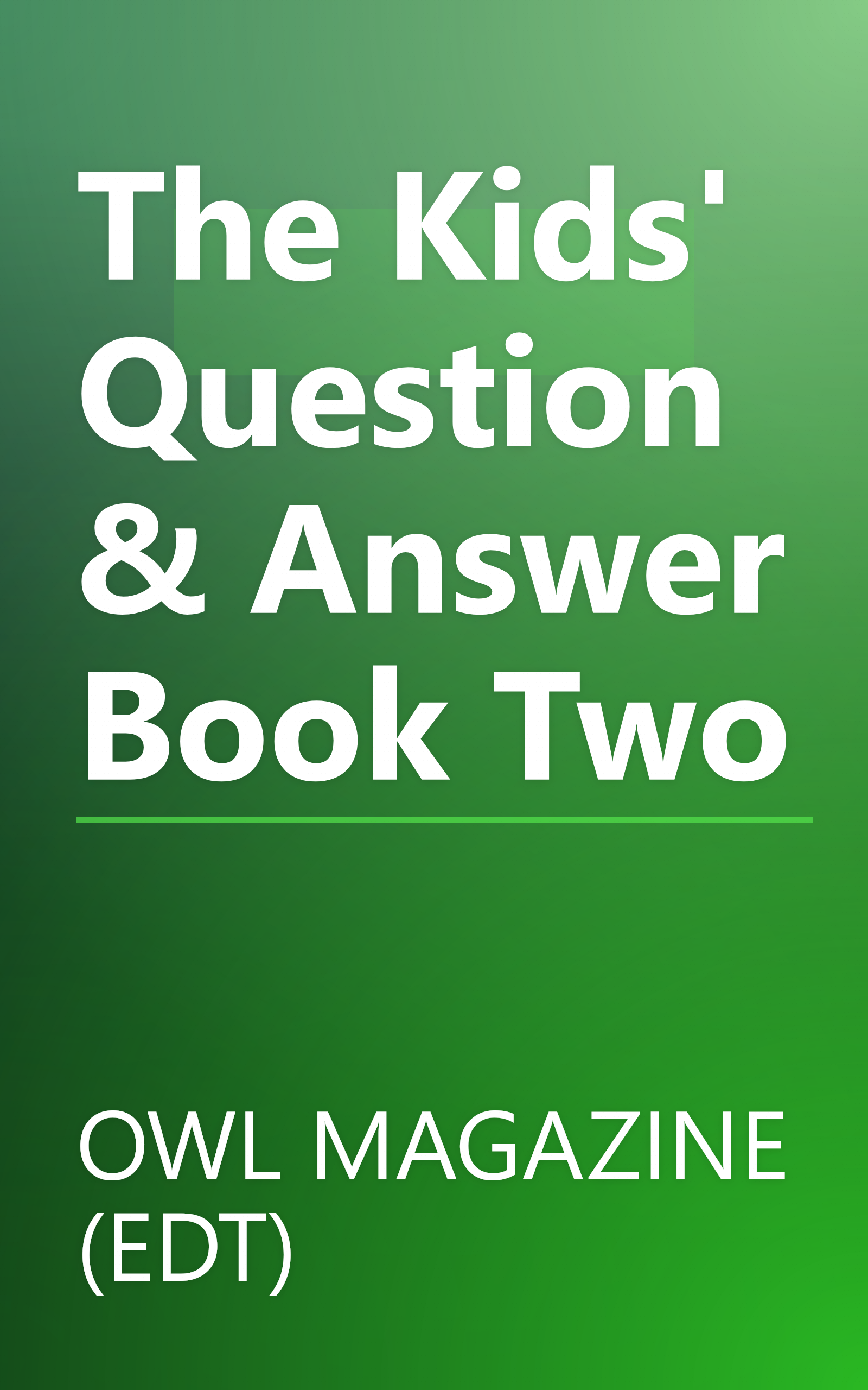 The Kids' Question & Answer Book Two book cover