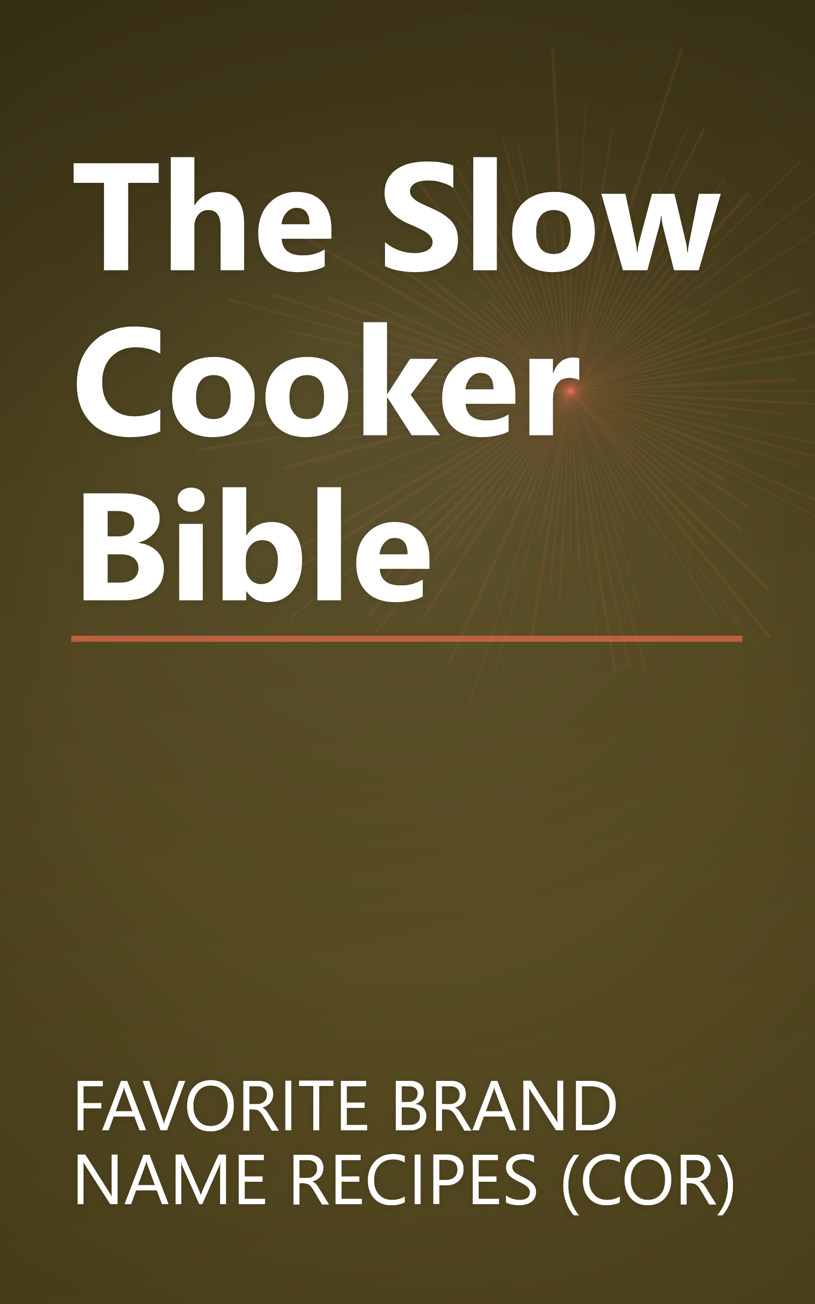 The Slow Cooker Bible book cover