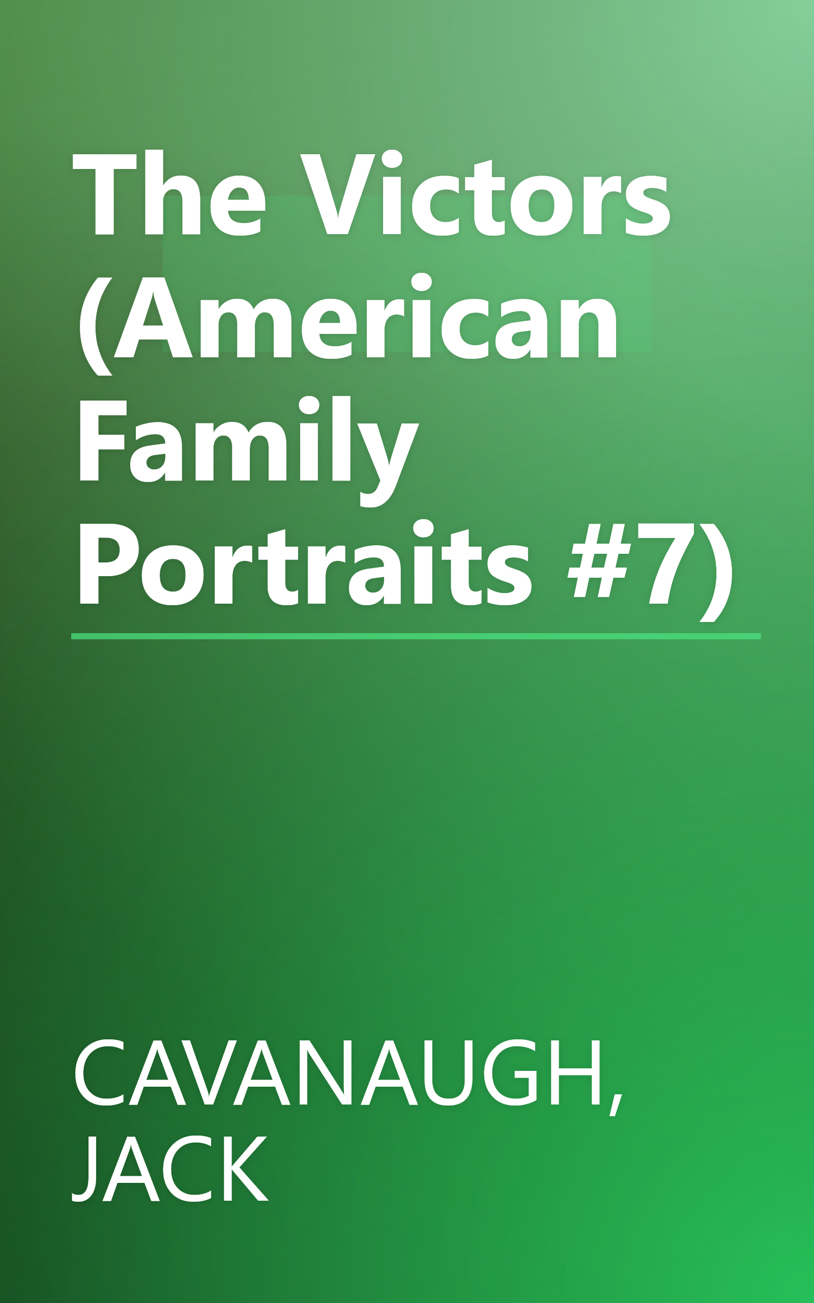 The Victors (American Family Portraits #7) book cover