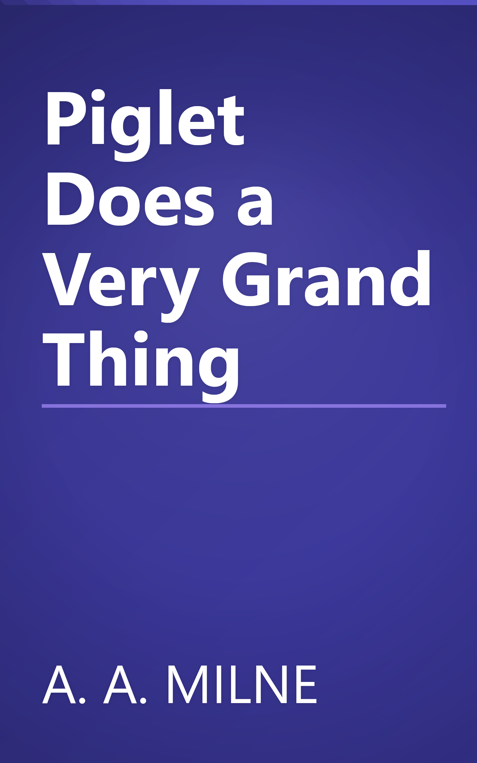 Piglet Does a Very Grand Thing book cover