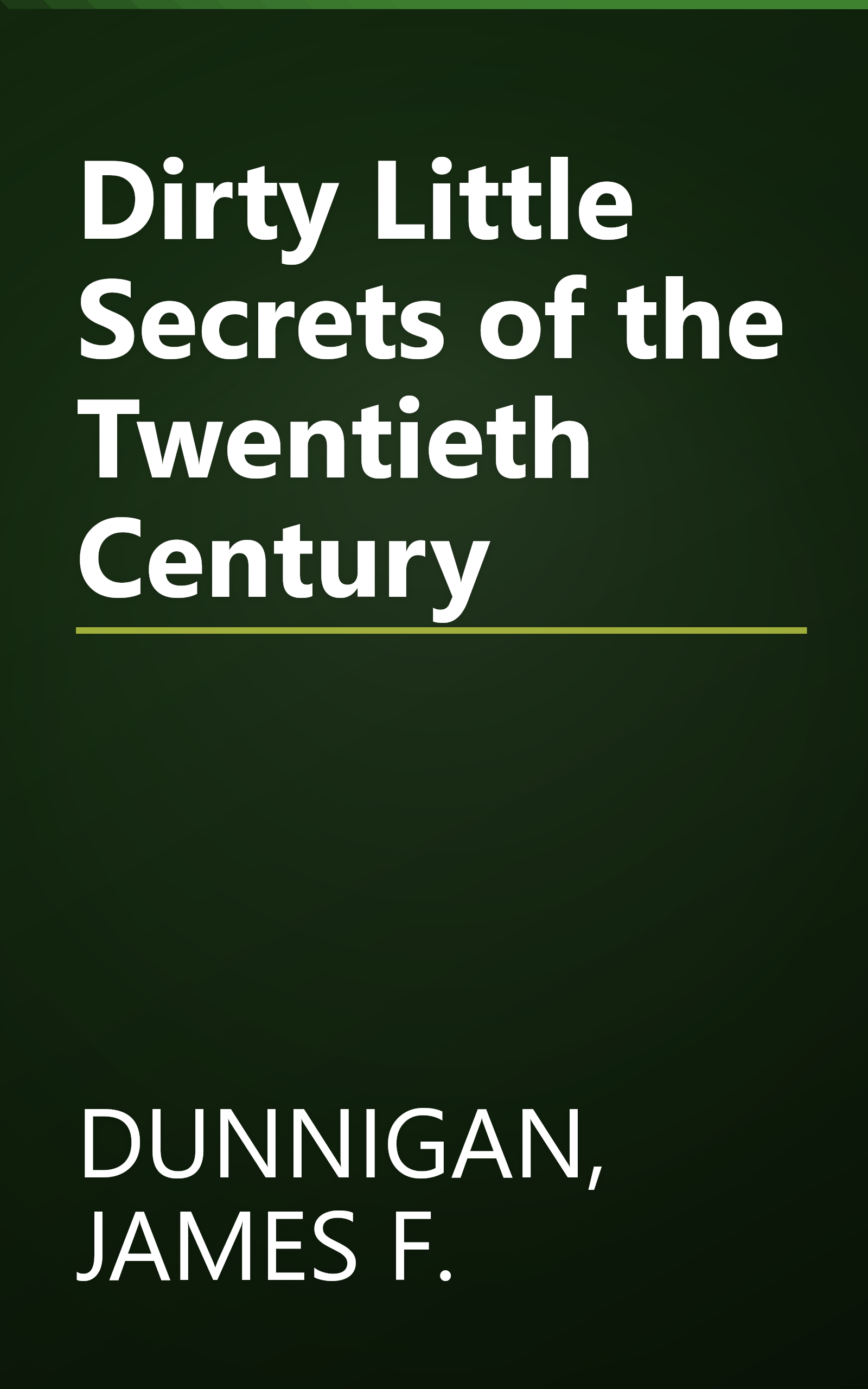 Dirty Little Secrets of the Twentieth Century book cover
