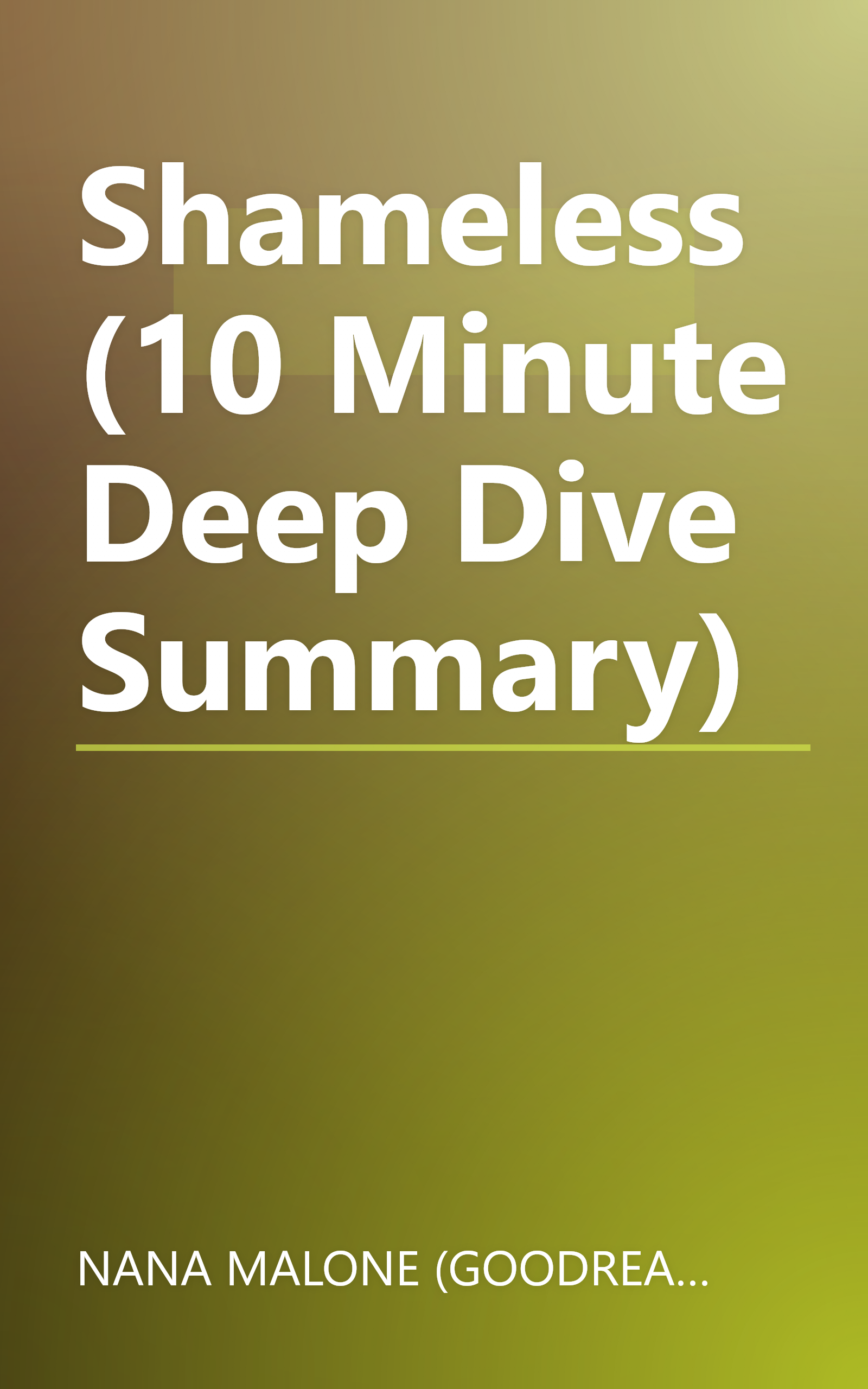 Shameless (10 Minute   Deep Dive Summary) book cover