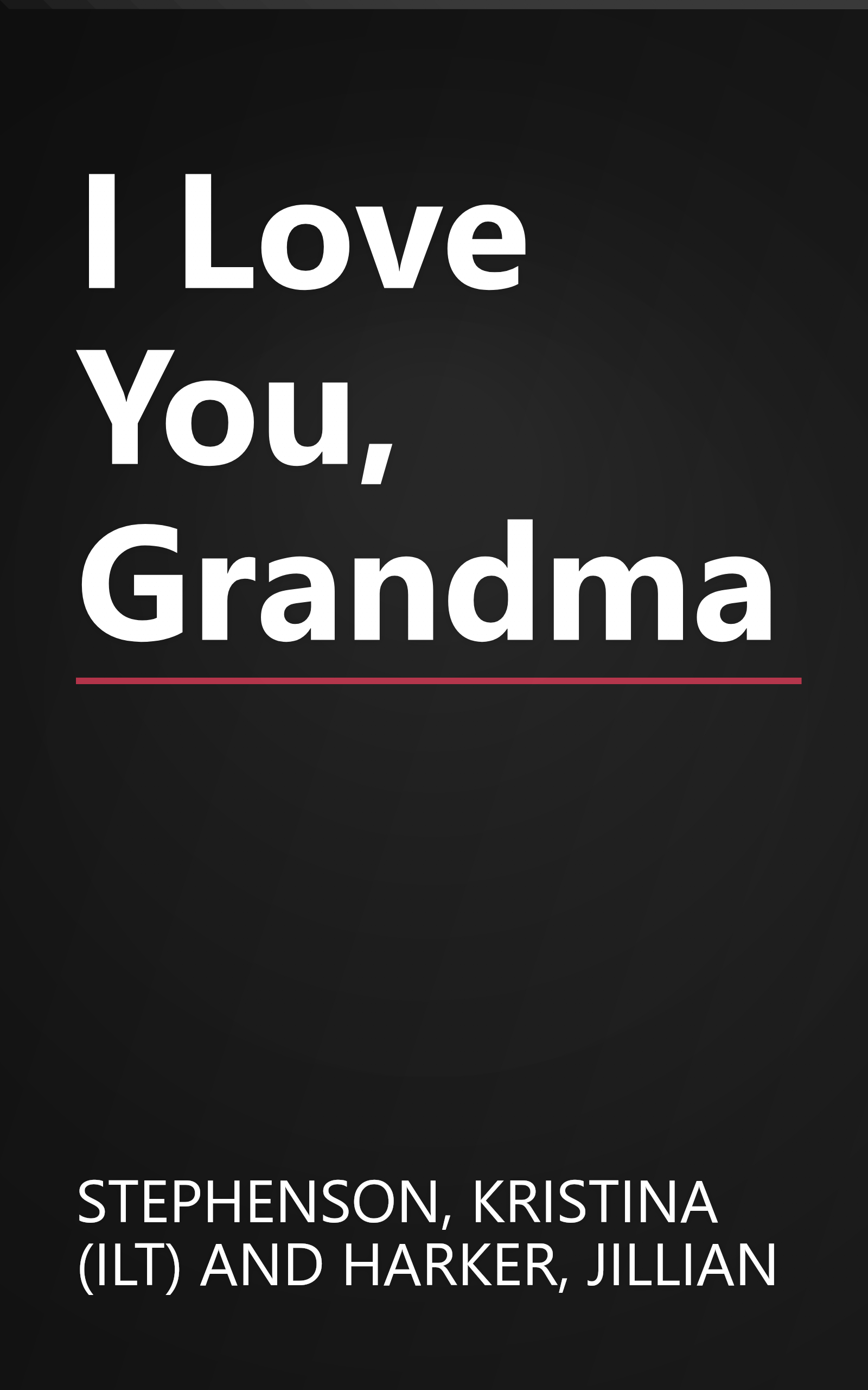 I Love You, Grandma book cover