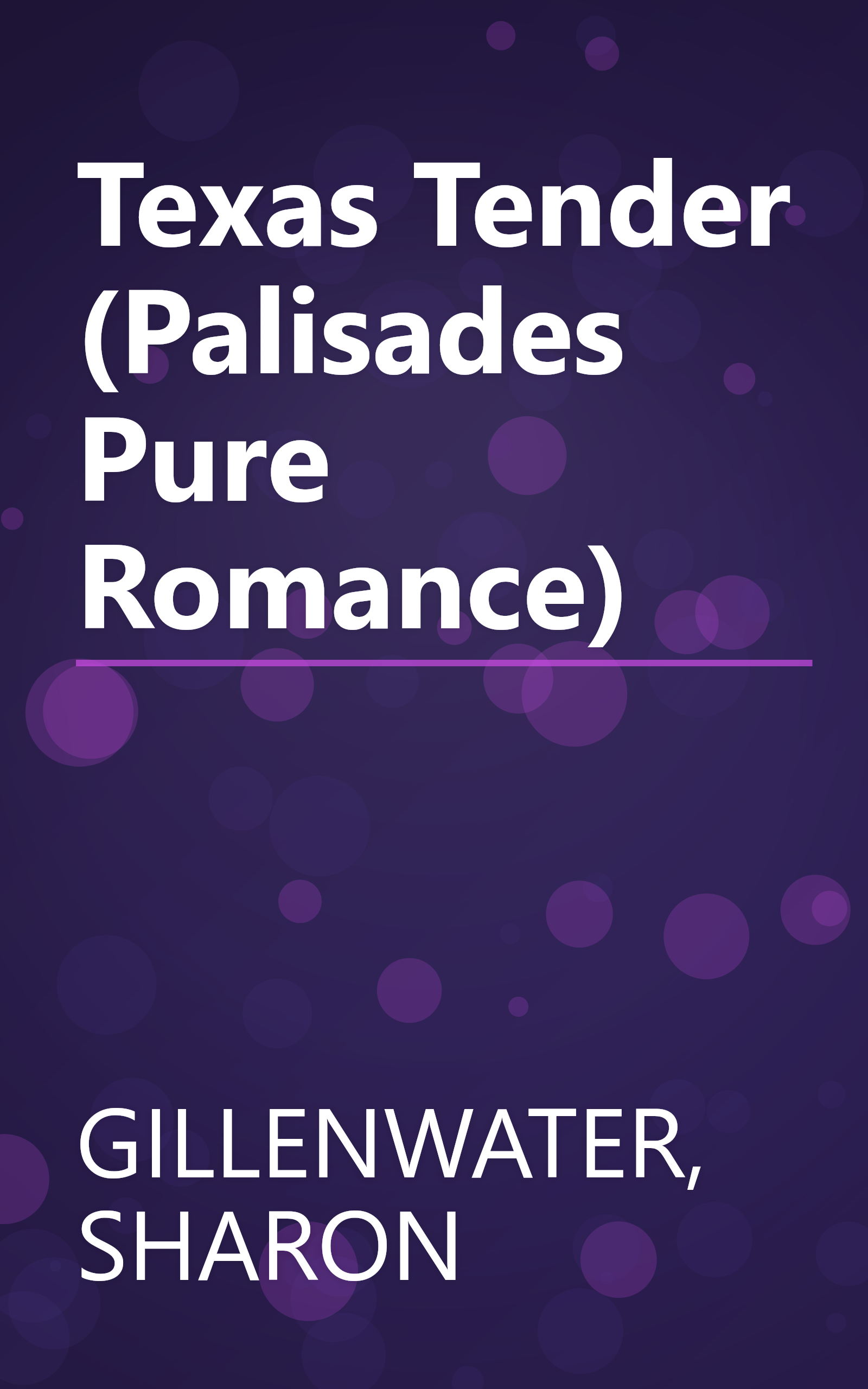 Texas Tender (Palisades Pure Romance) book cover