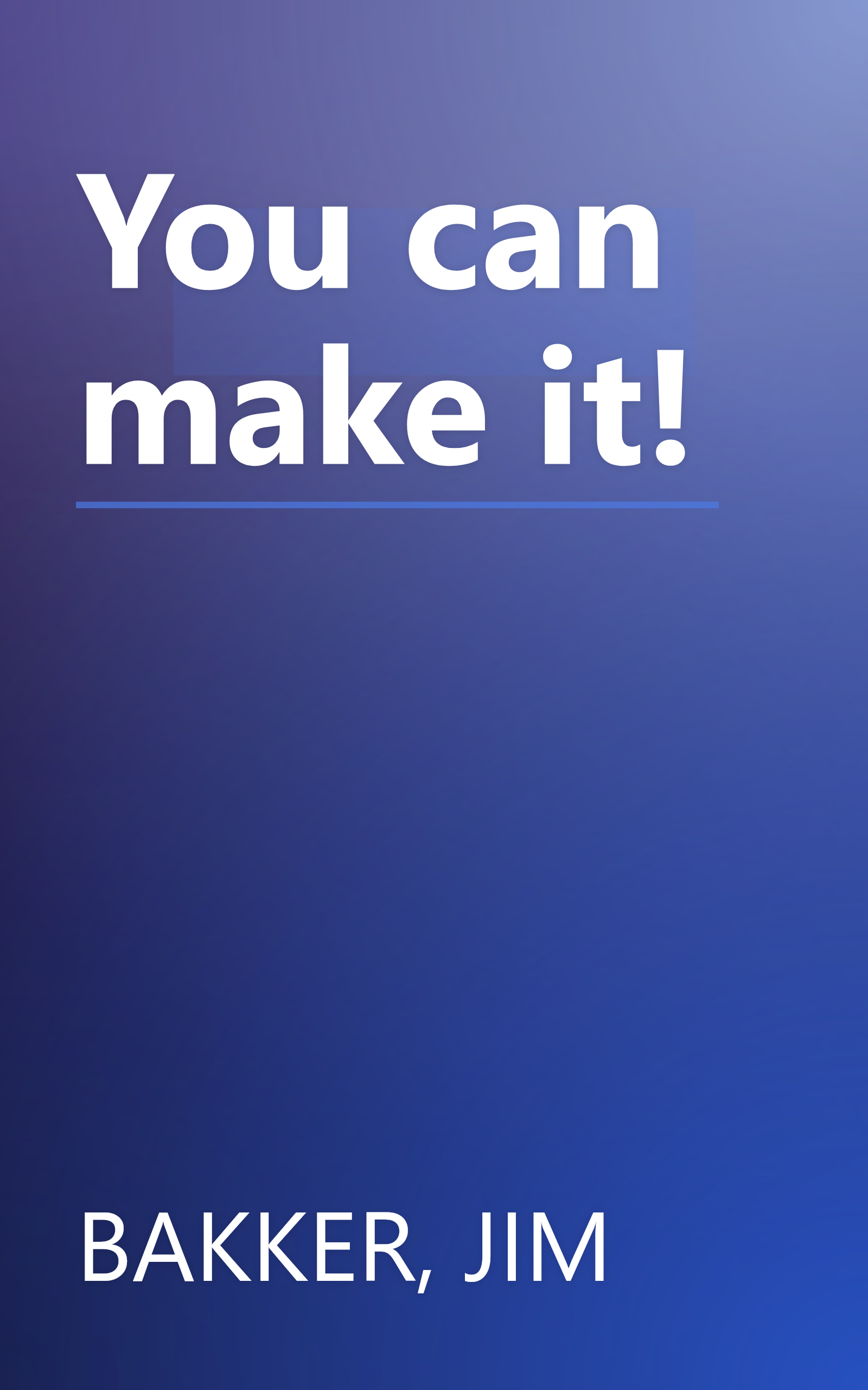 You can make it! book cover