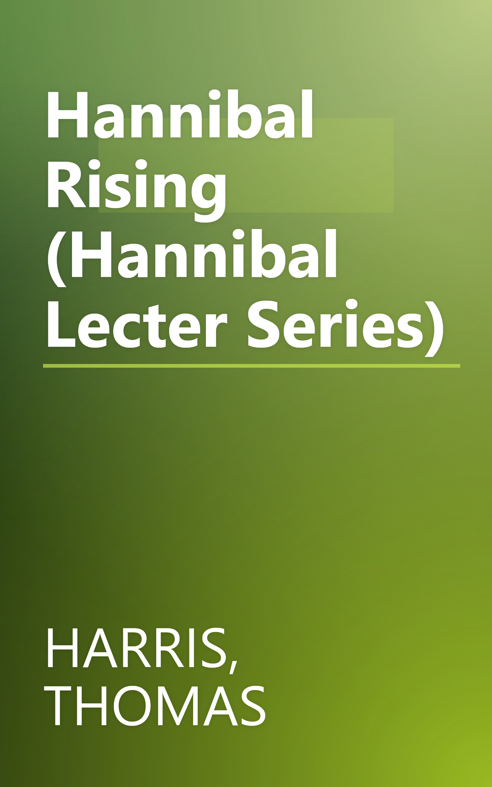 Hannibal Rising (Hannibal Lecter Series) book cover