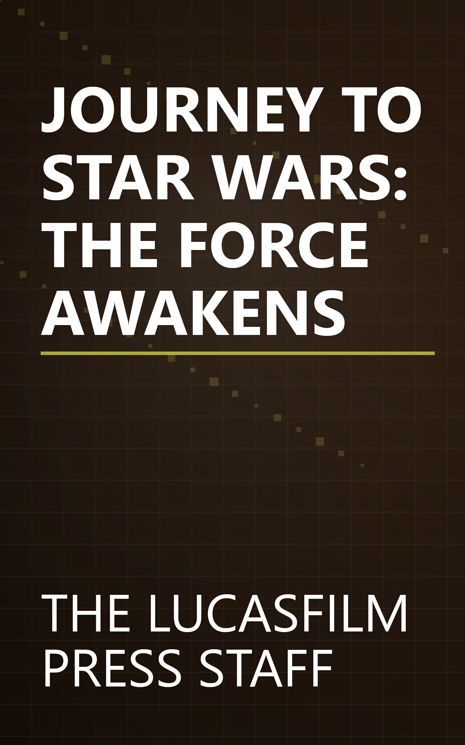 JOURNEY TO STAR WARS: THE FORCE AWAKENS book cover