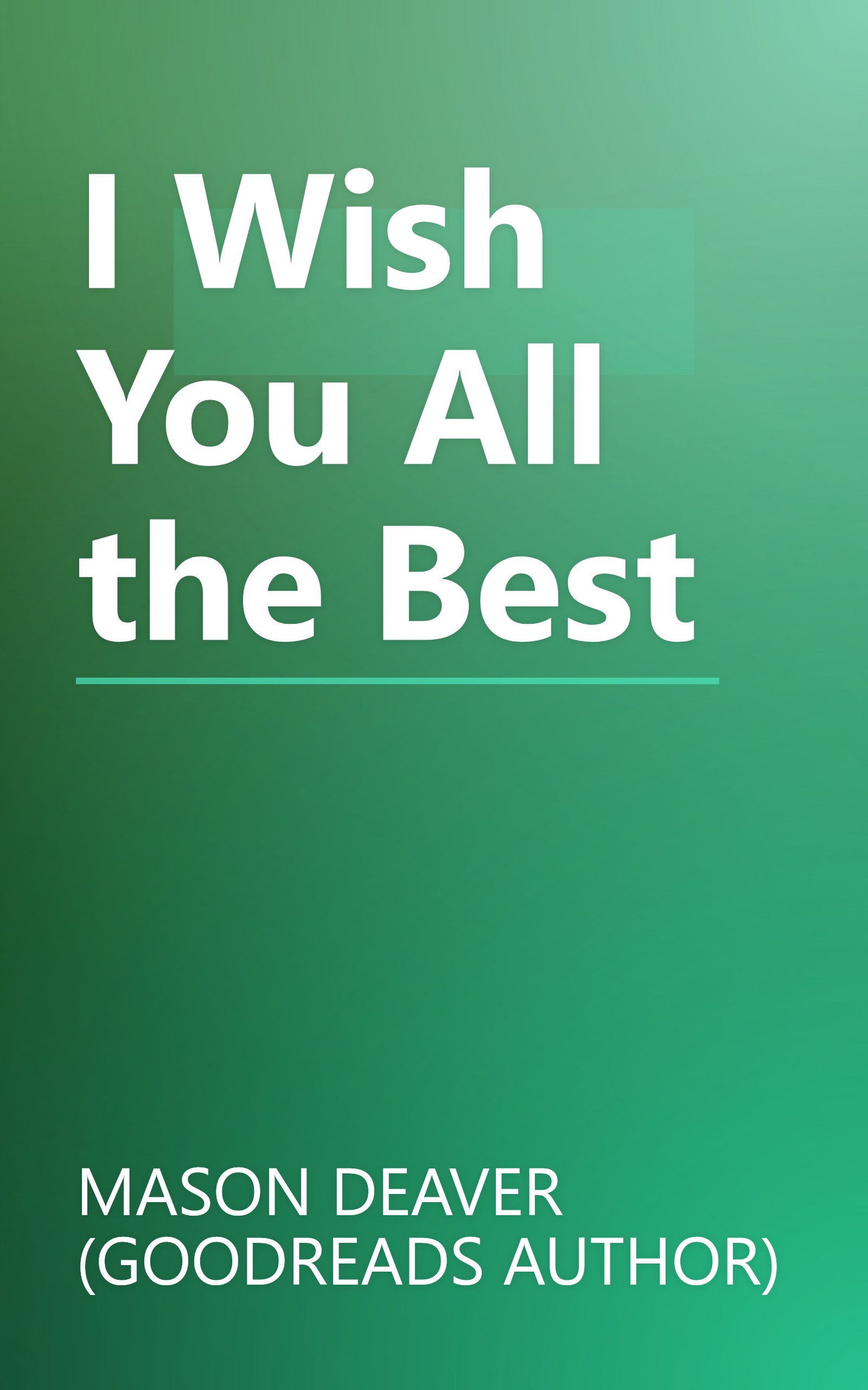 I Wish You All the Best book cover
