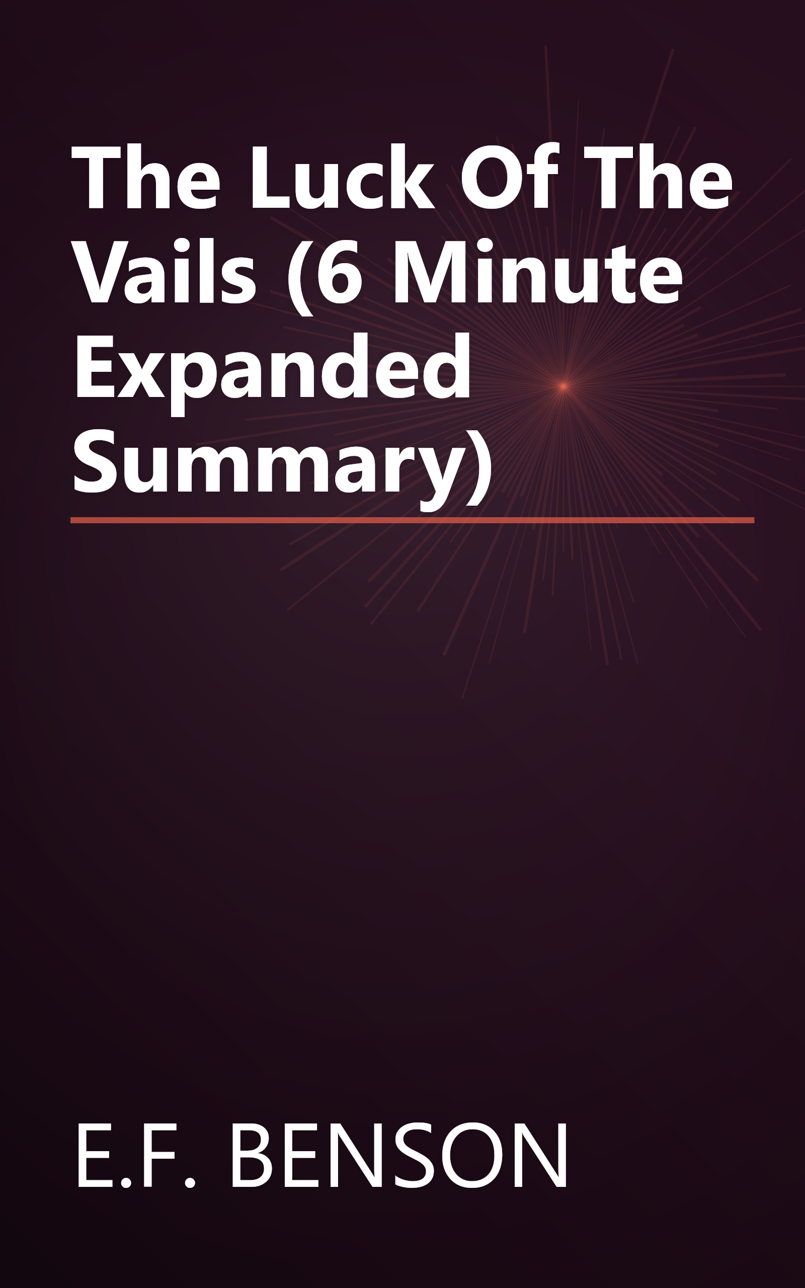 The Luck Of The Vails (6 Minute   Expanded Summary) book cover