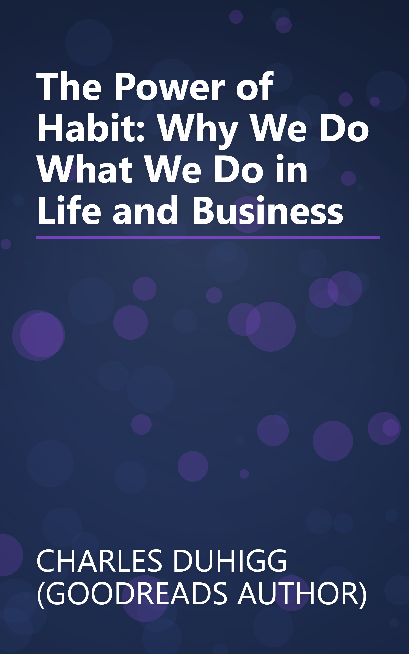 The Power of Habit: Why We Do What We Do in Life and Business book cover